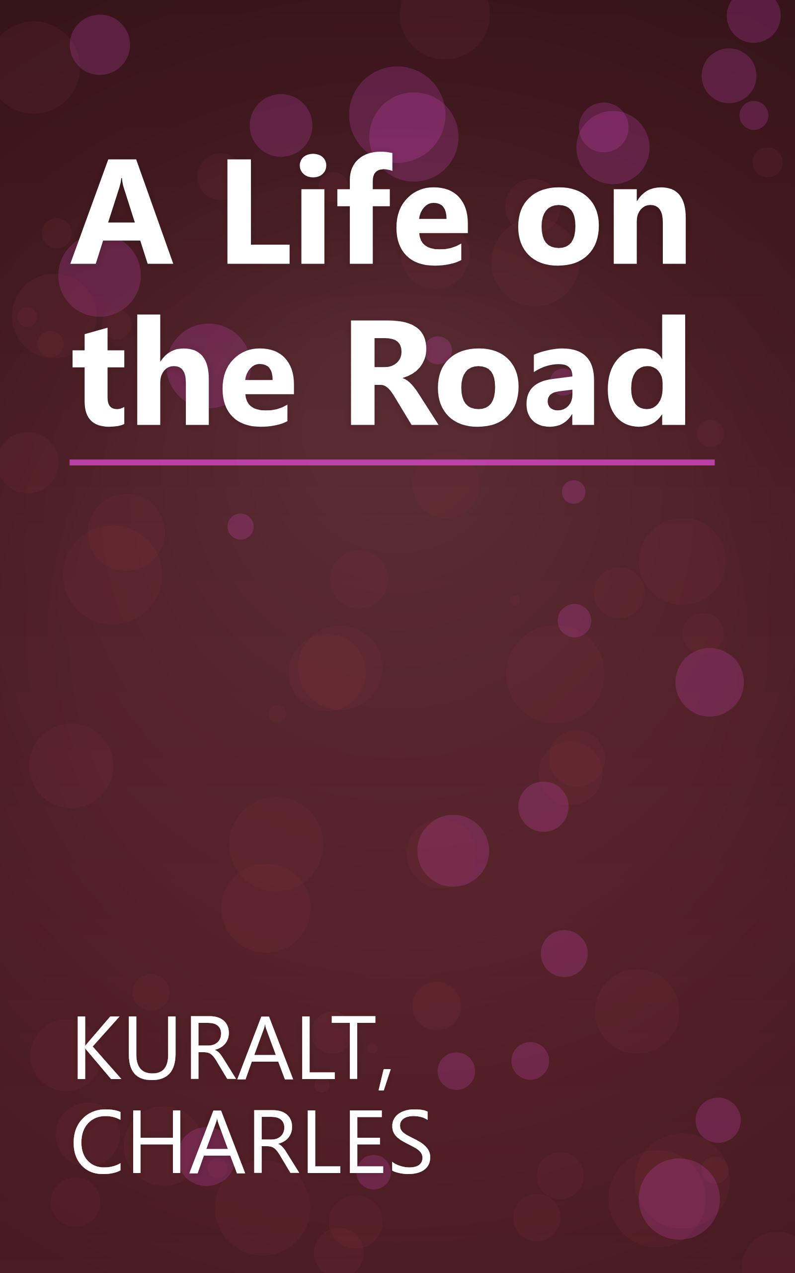 A Life on the Road book cover