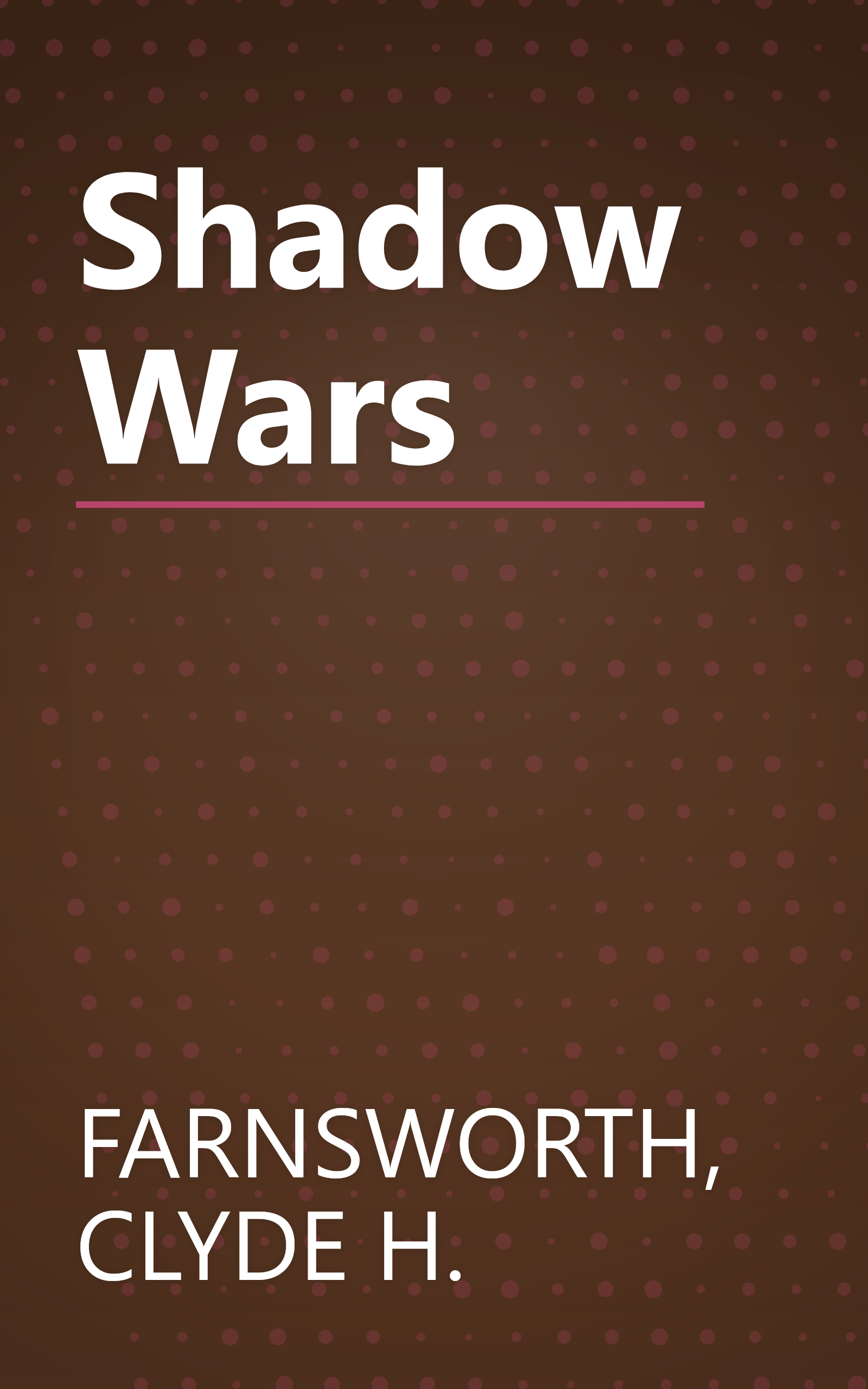 Shadow Wars book cover