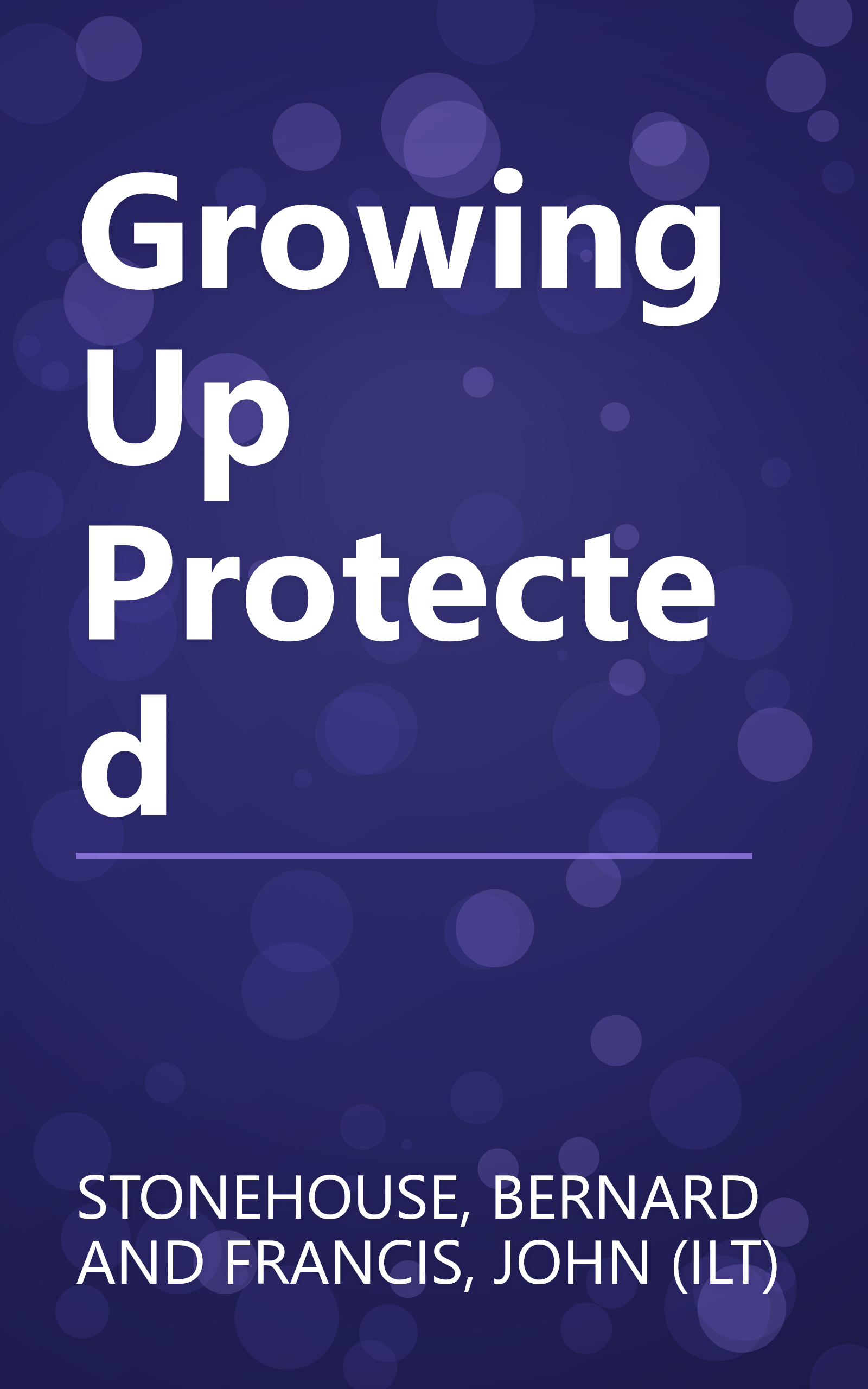 Growing Up Protected book cover