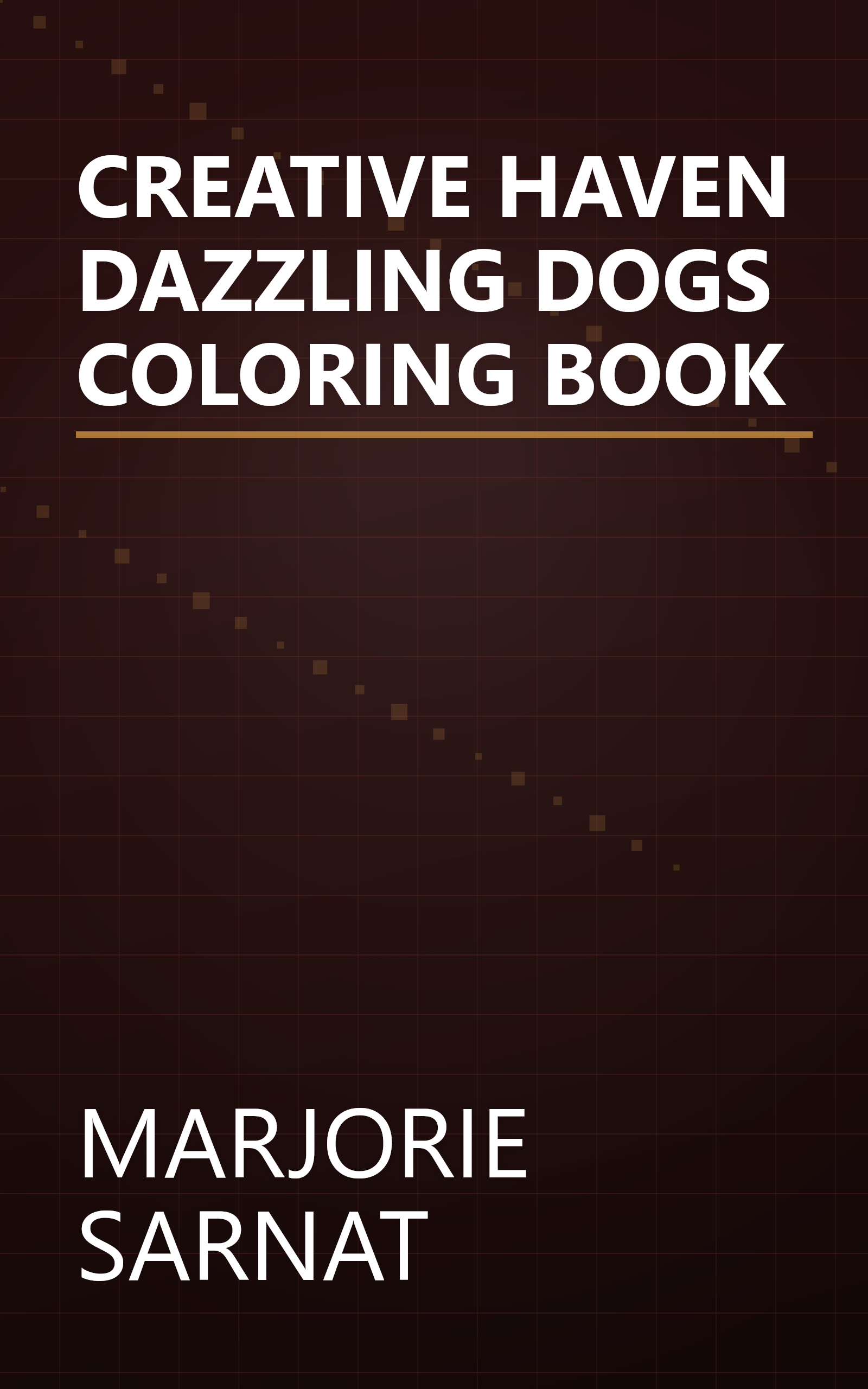 CREATIVE HAVEN DAZZLING DOGS COLORING BOOK book cover