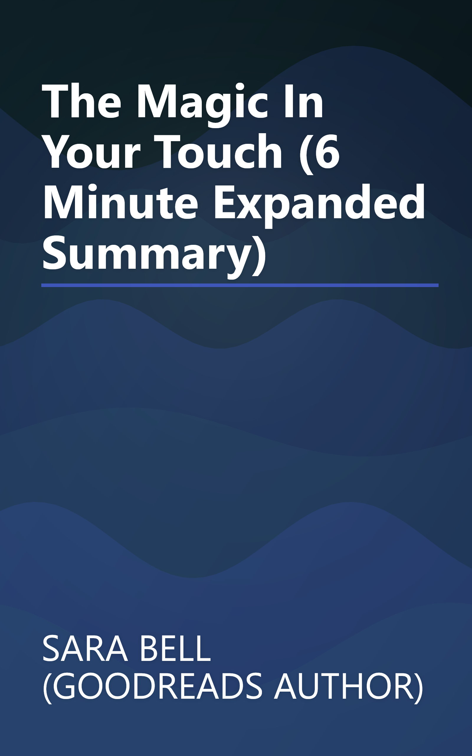 The Magic In Your Touch (6 Minute   Expanded Summary) book cover