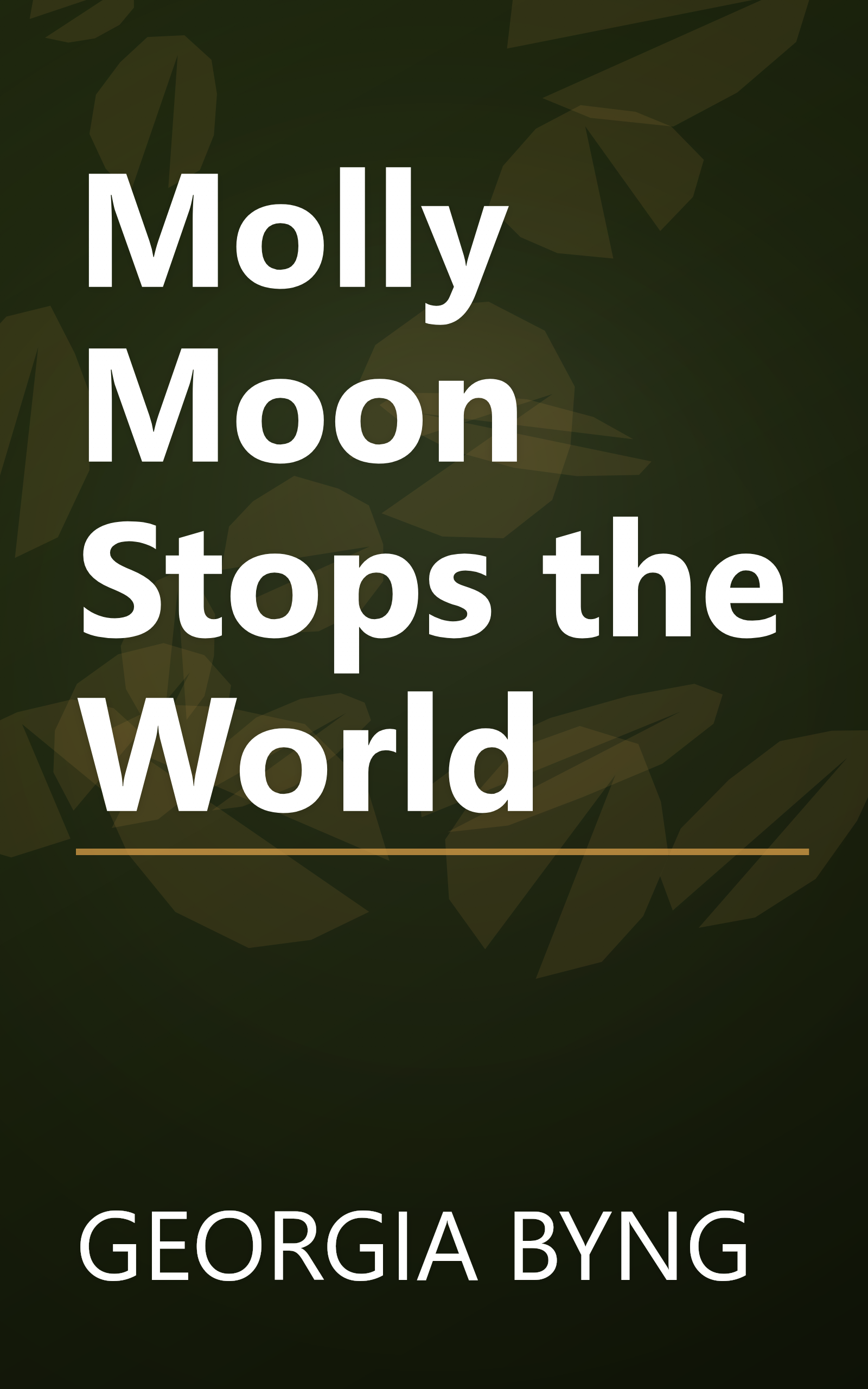 Molly Moon Stops the World book cover