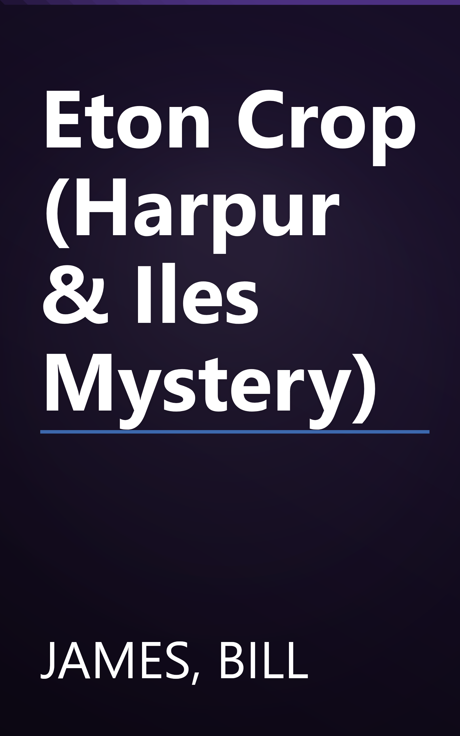Eton Crop (Harpur & Iles Mystery) book cover
