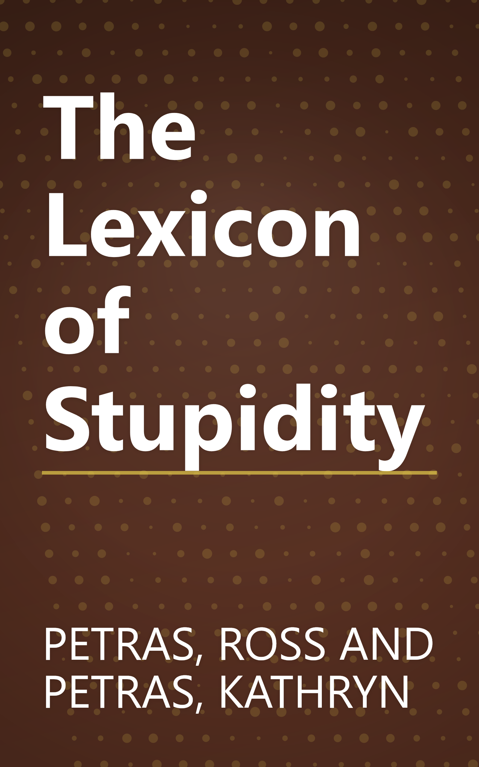 The Lexicon of Stupidity book cover