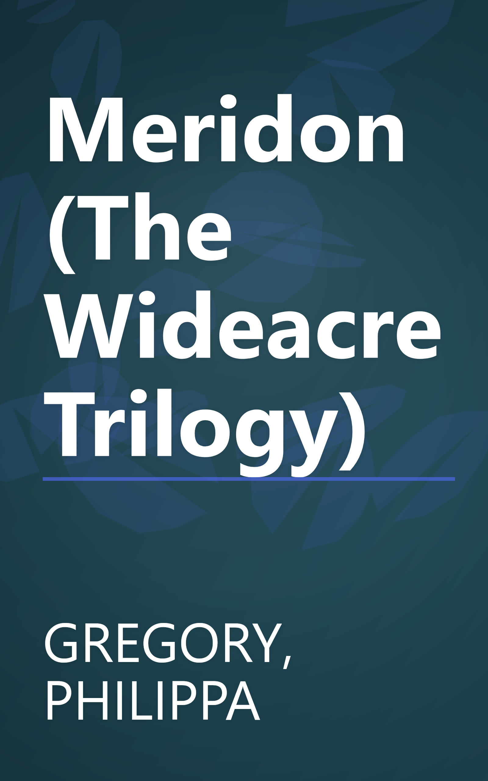 Meridon (The Wideacre Trilogy) book cover