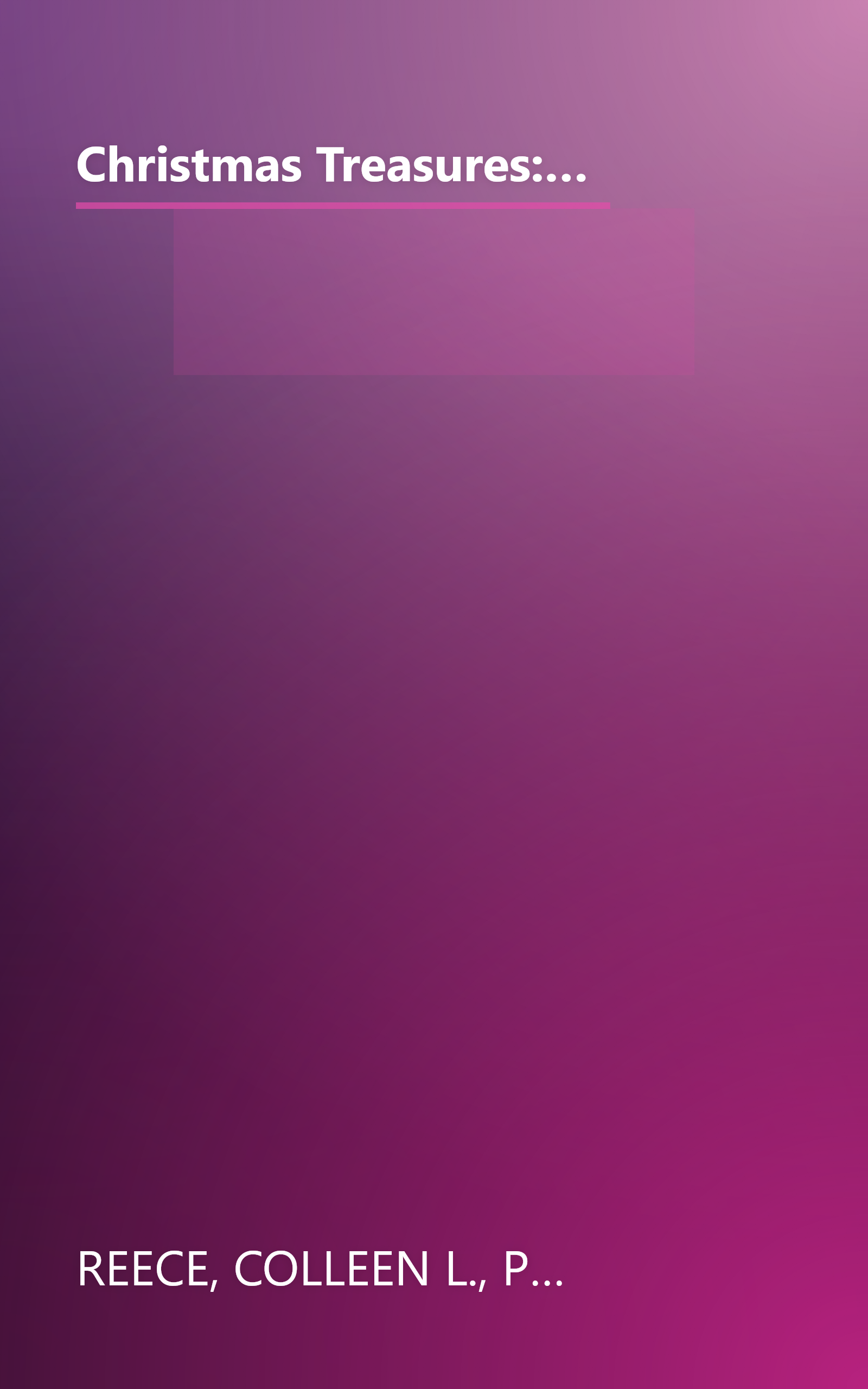 Christmas Treasures: An Ozark Christmas Angel/Christmas Dream/Winterlude/Dakota Destiny (Inspirational Christmas Romance Collection) book cover