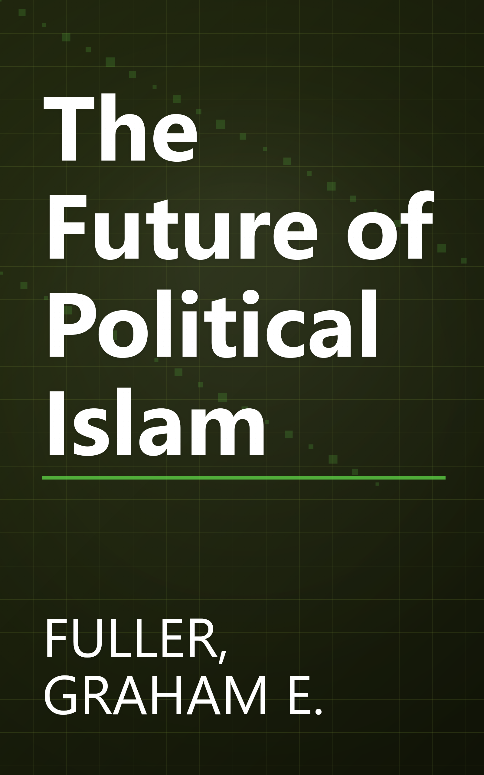 The Future of Political Islam book cover