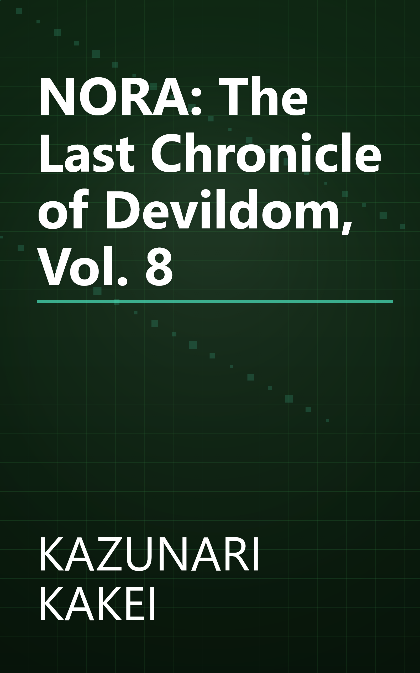 NORA: The Last Chronicle of Devildom, Vol. 8 book cover