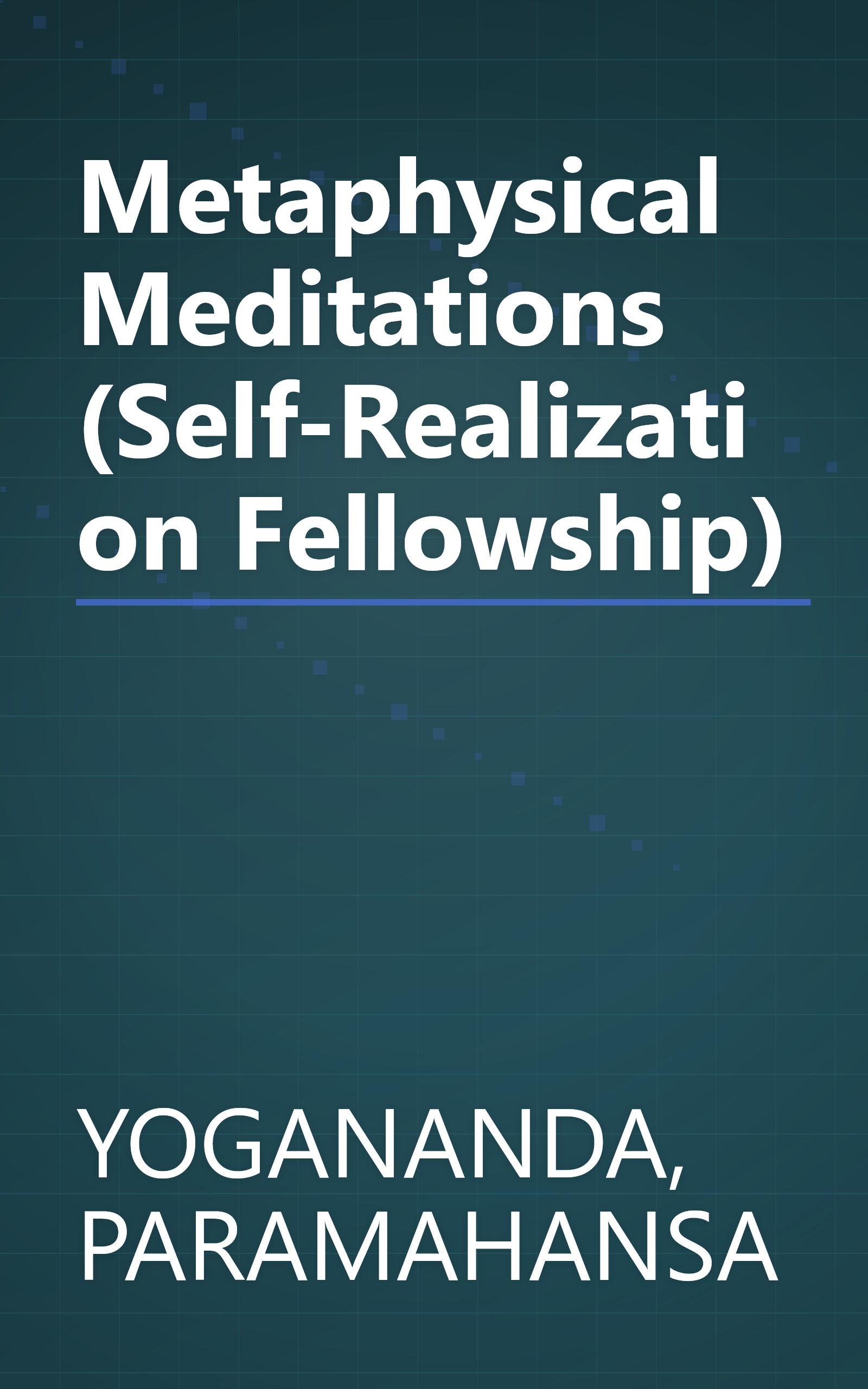Metaphysical Meditations (Self-Realization Fellowship) book cover