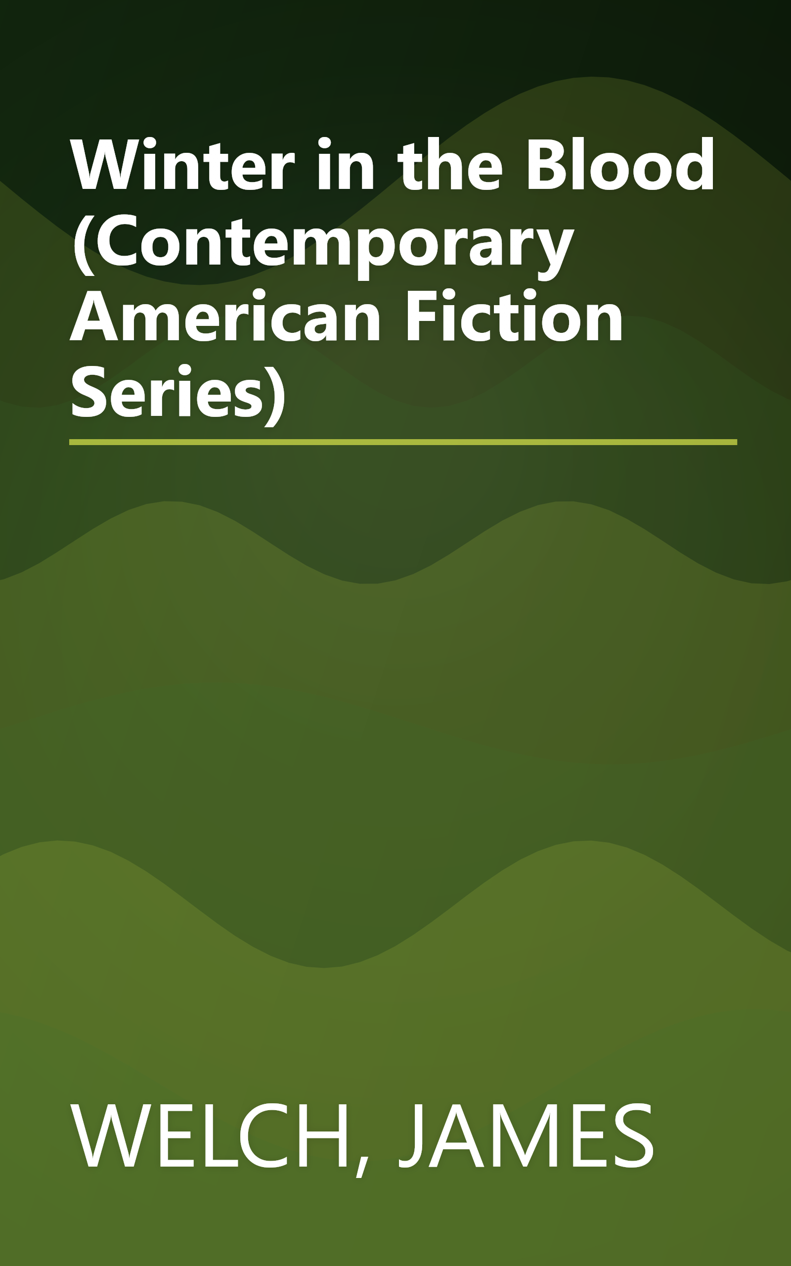 Winter in the Blood (Contemporary American Fiction Series) book cover