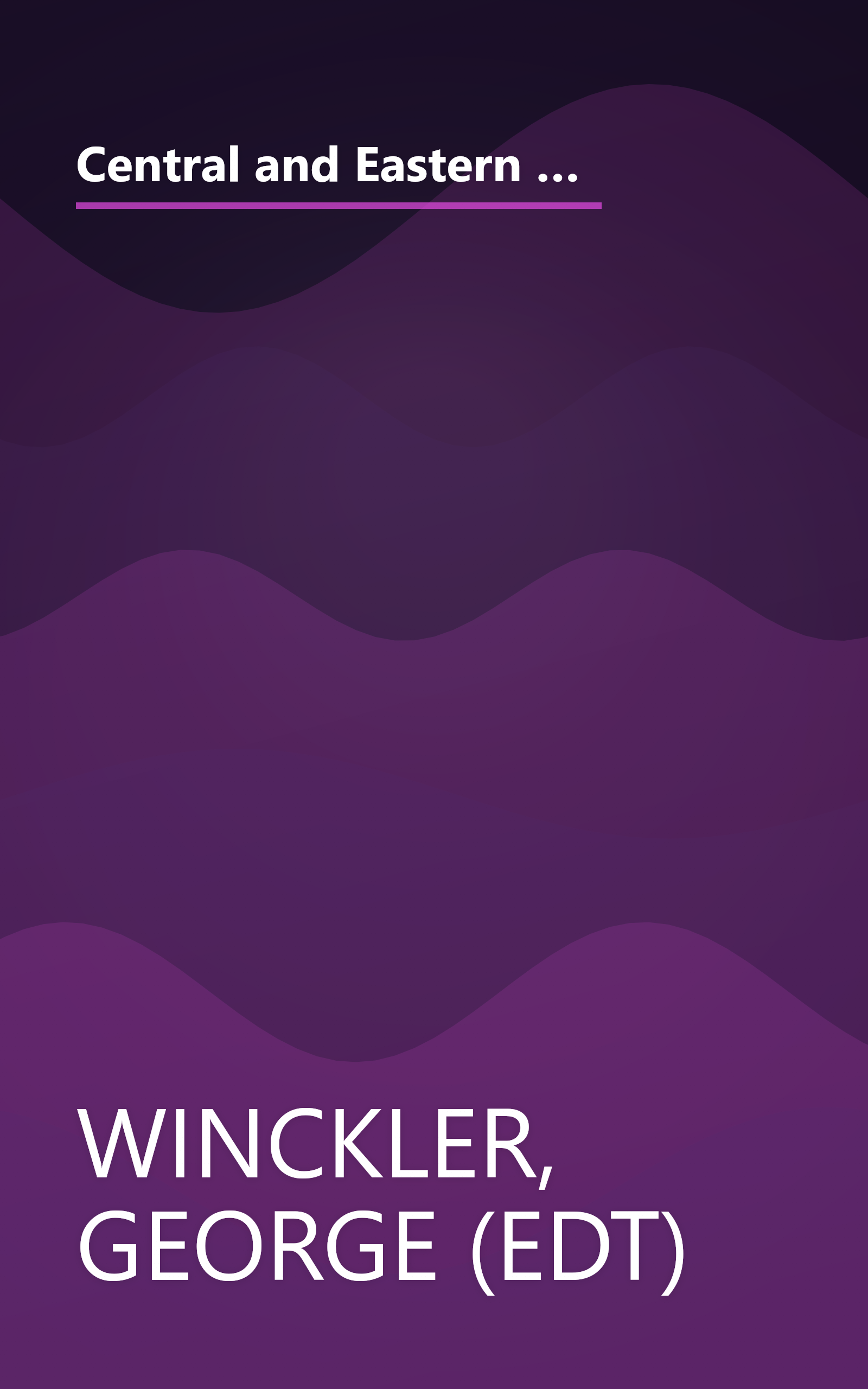 Central and Eastern Europe: Roads to Growth : Papers Presented at a Seminar Held in Baden, Austria, April 15-18, 1991 book cover