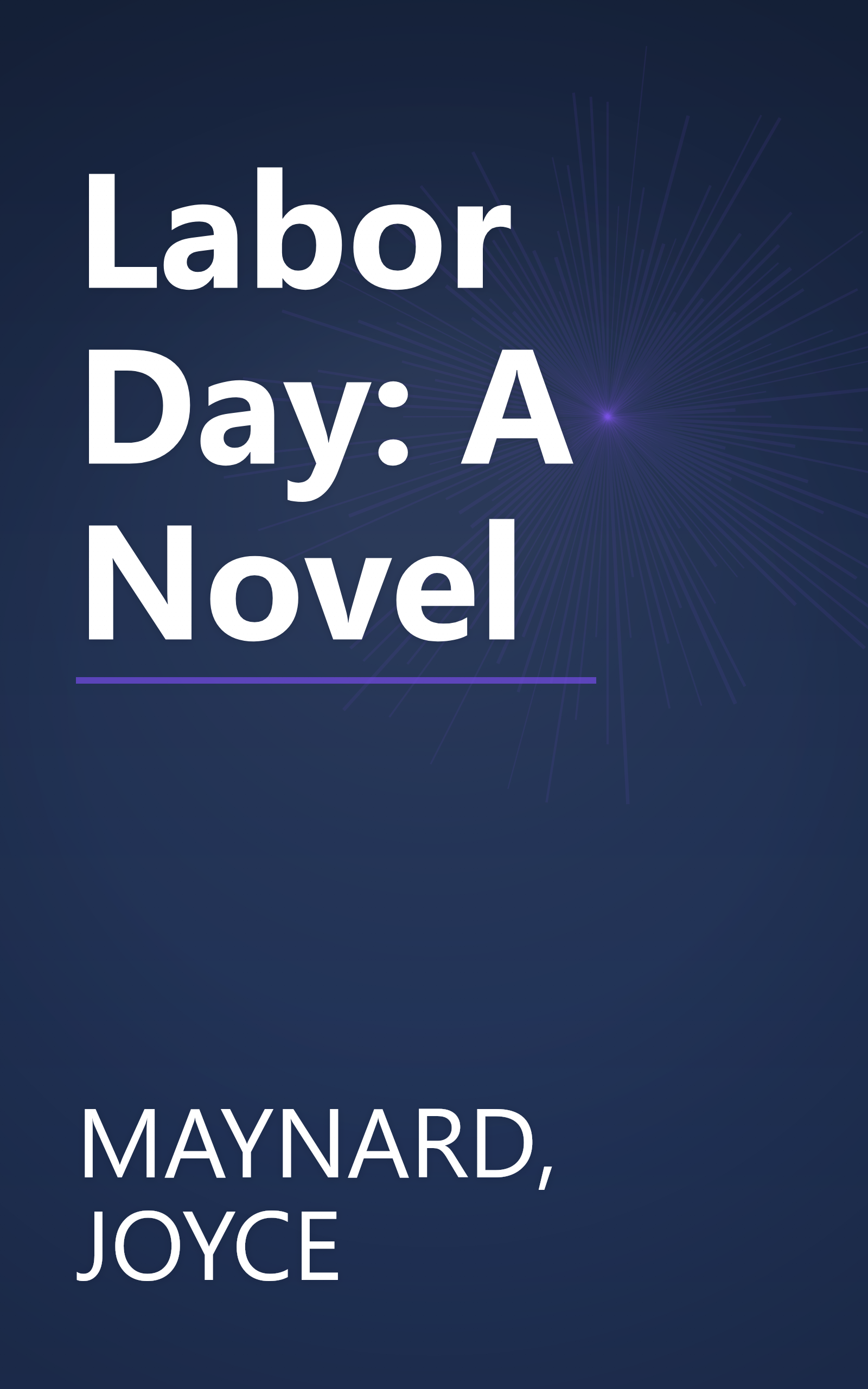 Labor Day: A Novel book cover