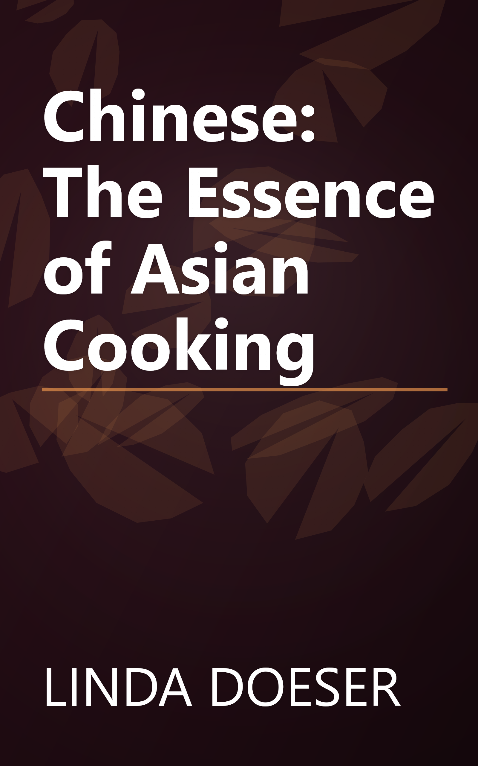 Chinese: The Essence of Asian Cooking book cover