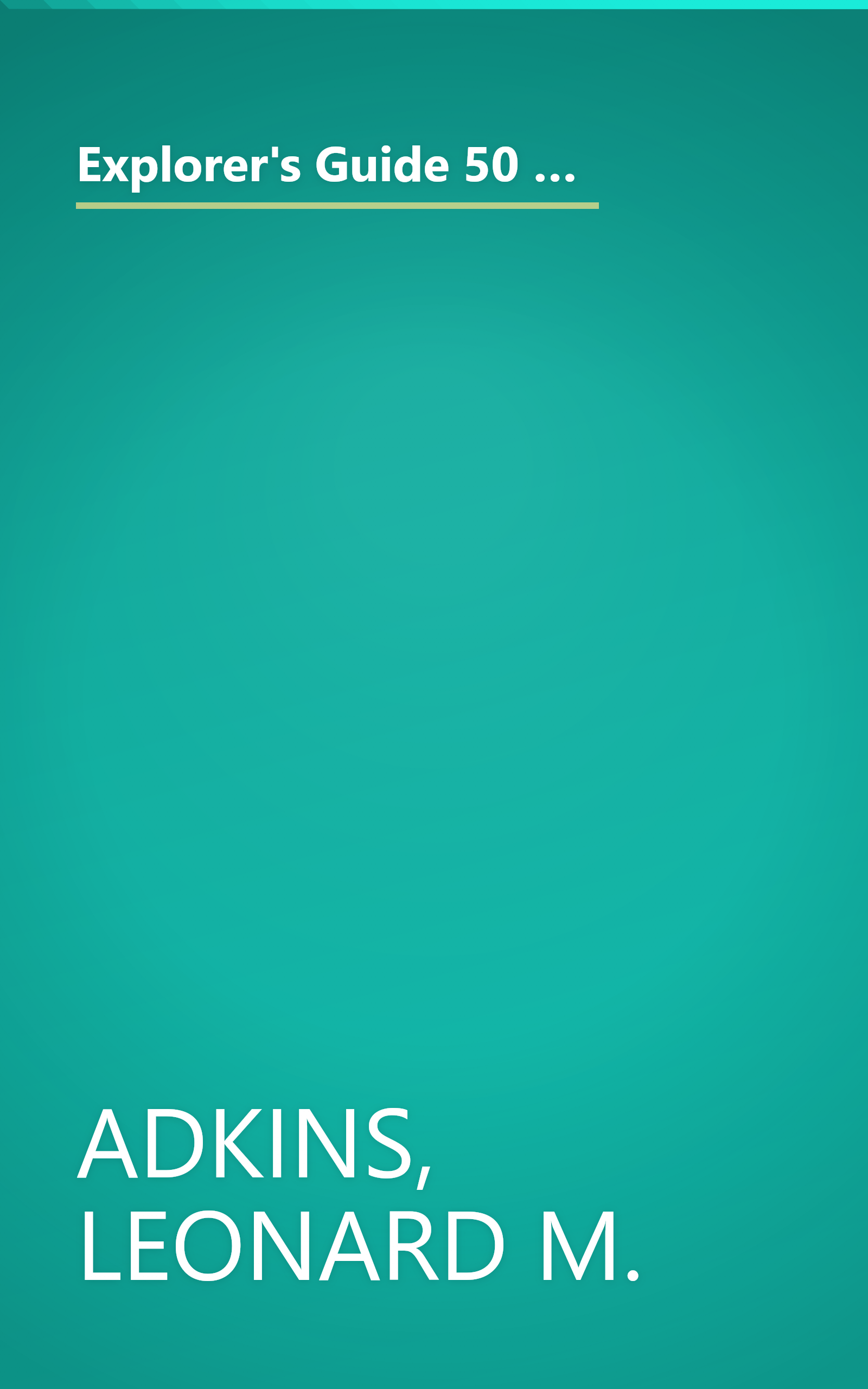 Explorer's Guide 50 Hikes in Maryland: Walks, Hikes & Backpacks from the Allegheny Plateau to the Atlantic Ocean (Explorer's 50 Hikes) book cover