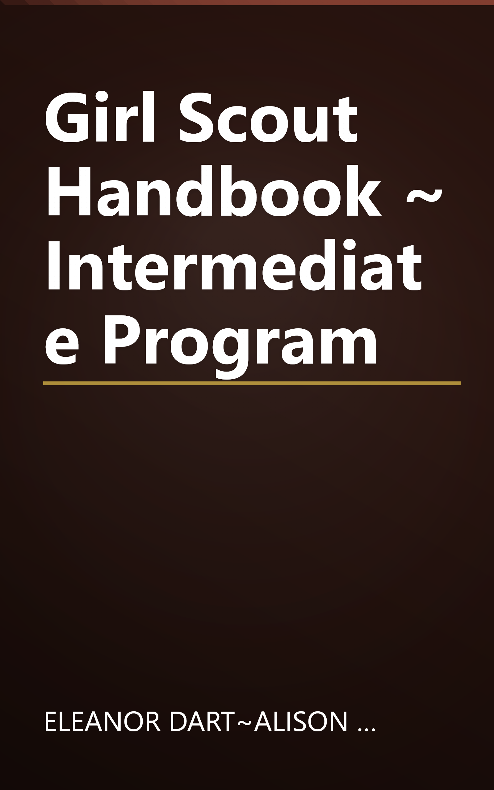Girl Scout Handbook ~ Intermediate Program book cover