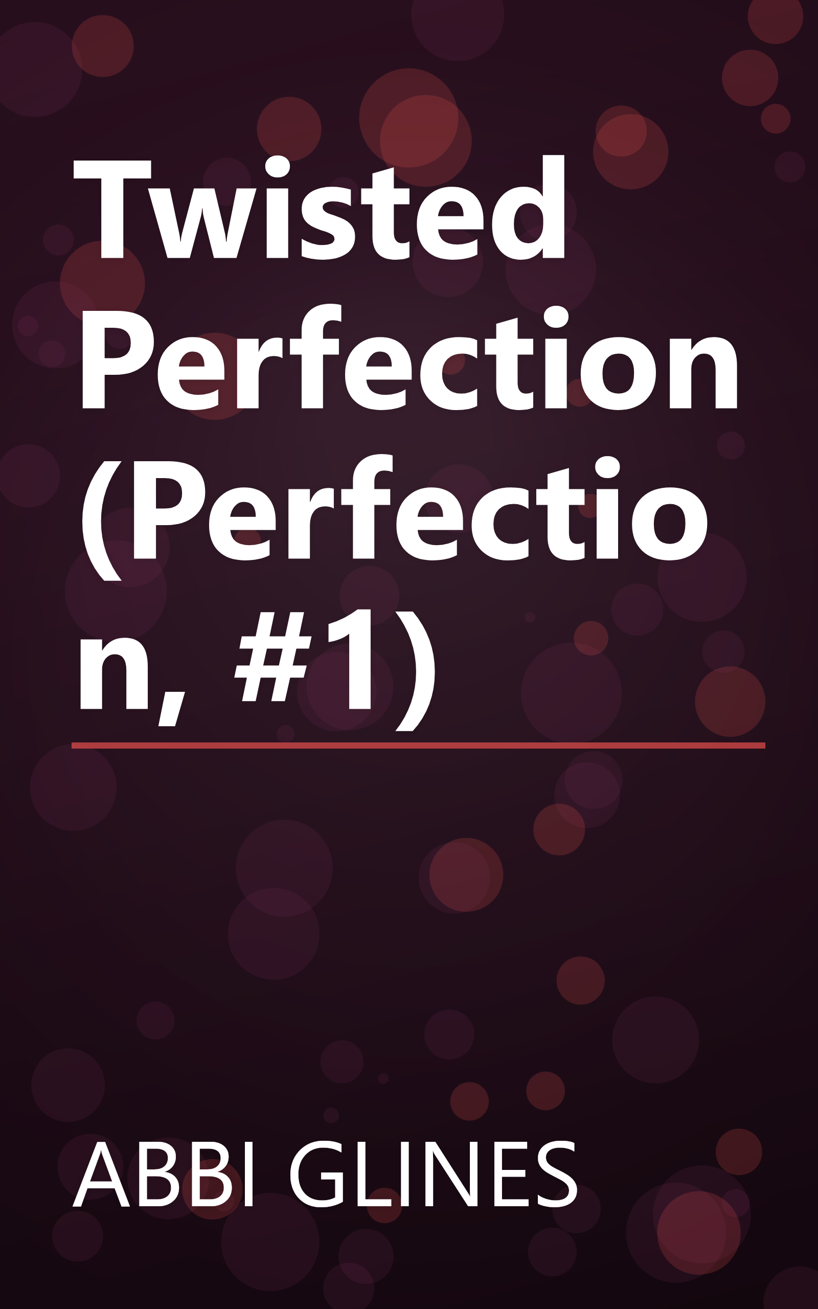Twisted Perfection (Perfection, #1) book cover