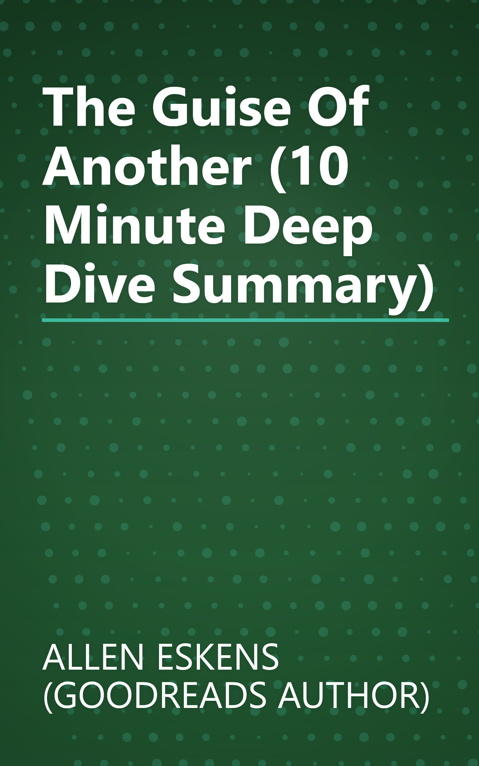 The Guise Of Another (10 Minute   Deep Dive Summary) book cover