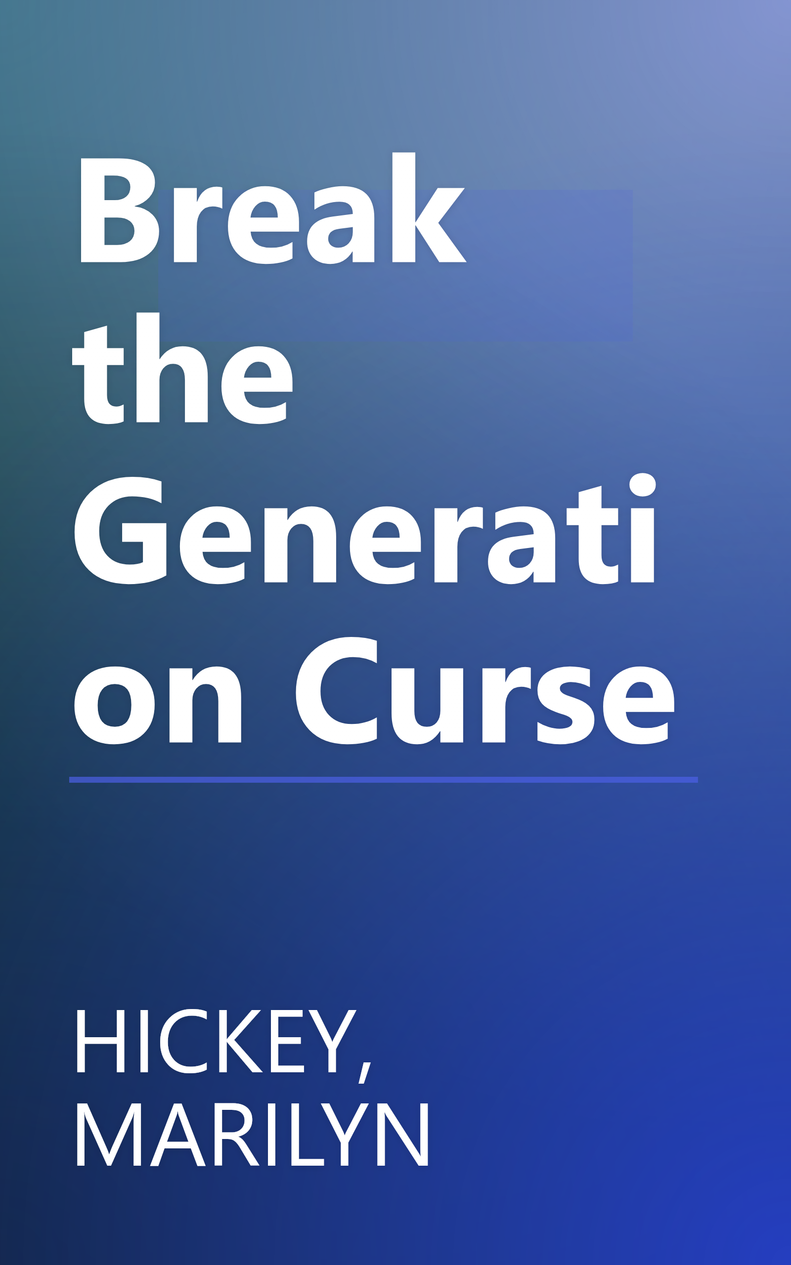 Break the Generation Curse book cover