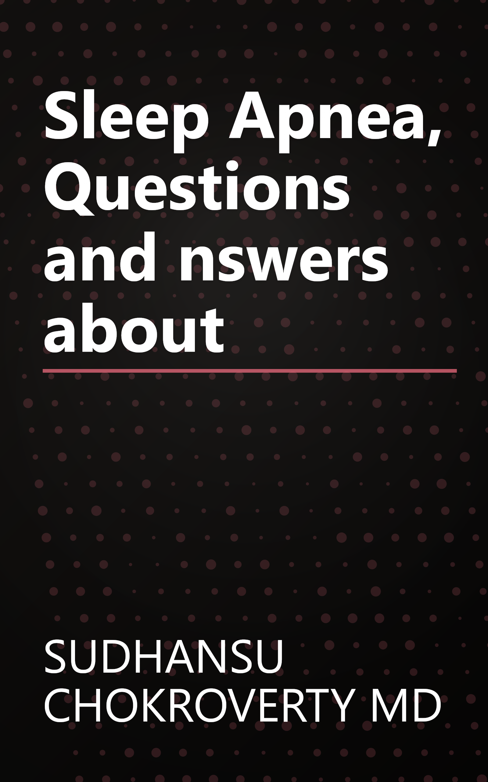 Sleep Apnea, Questions and nswers about book cover