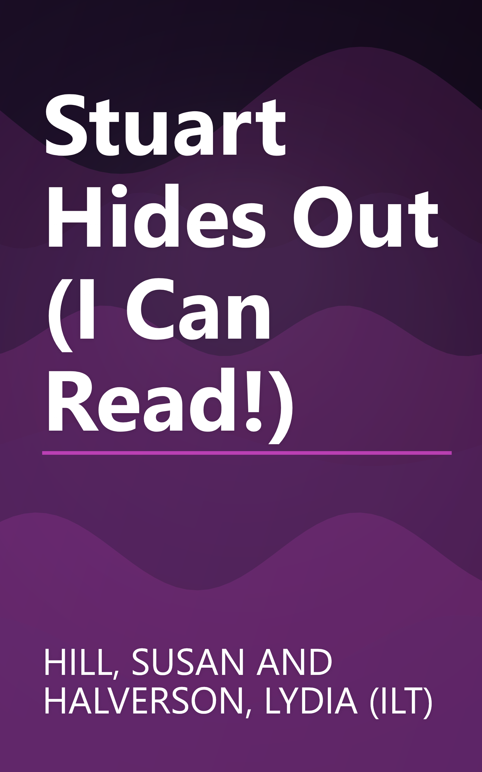 Stuart Hides Out (I Can Read!) book cover