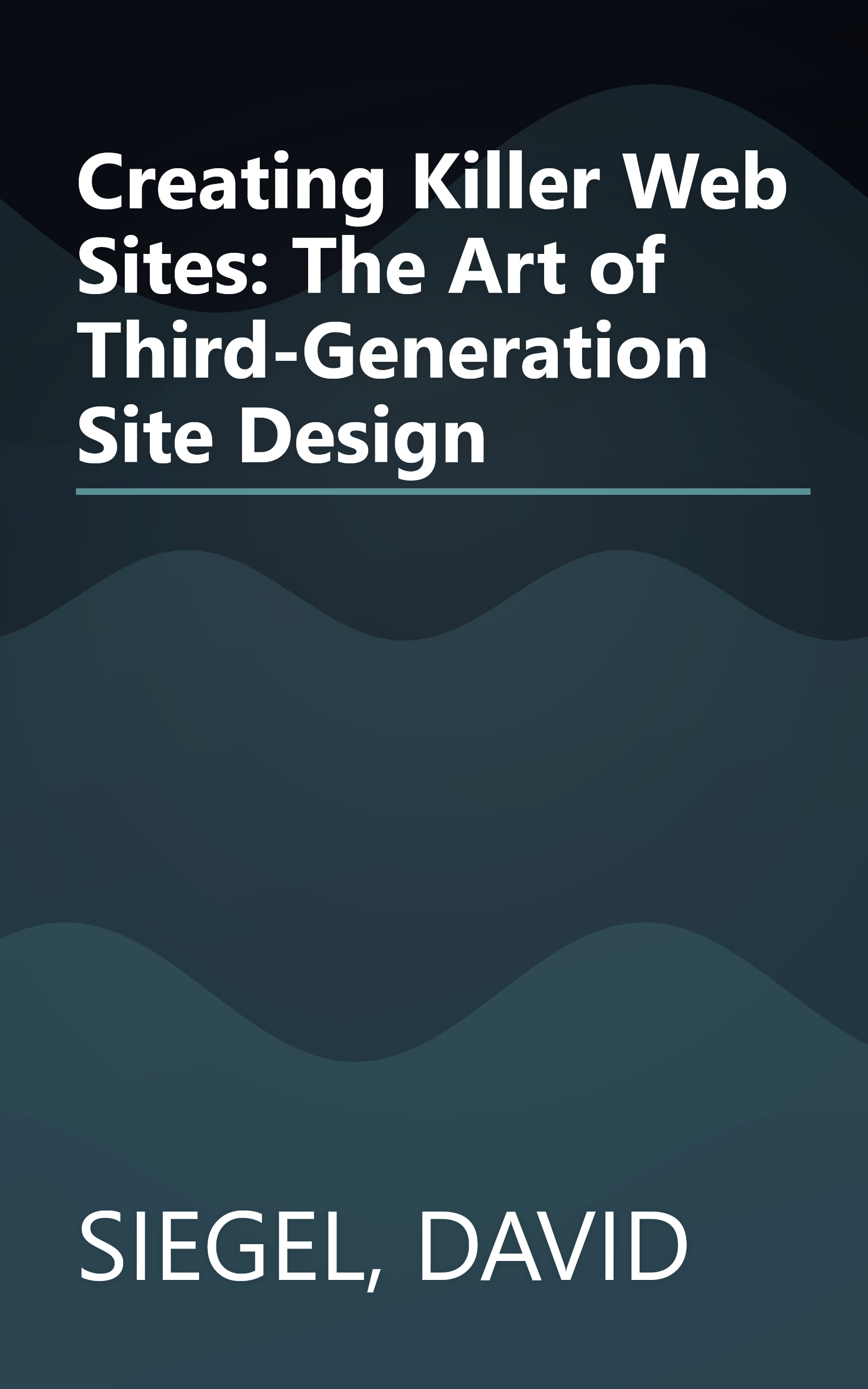 Creating Killer Web Sites: The Art of Third-Generation Site Design book cover