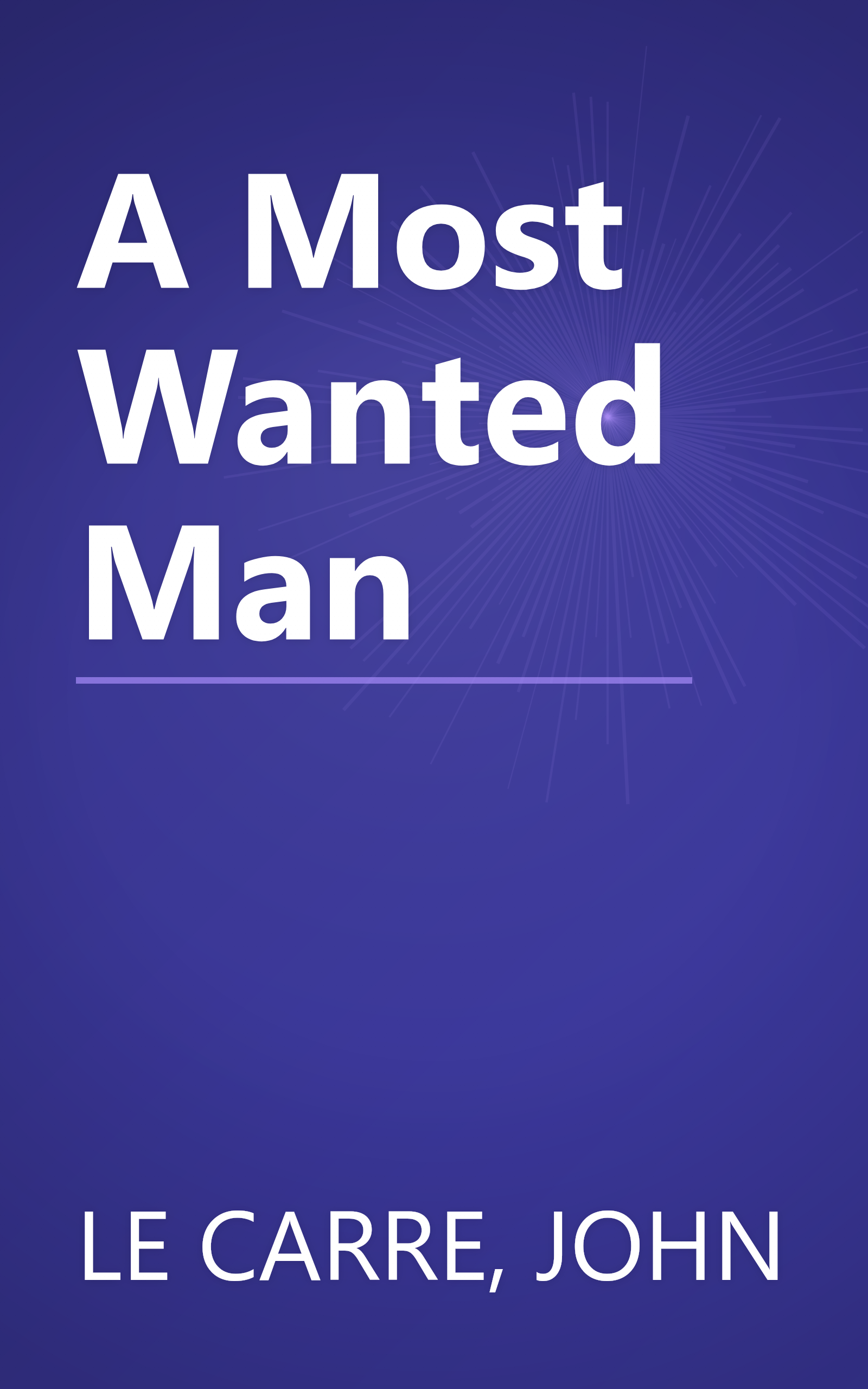 A Most Wanted Man book cover