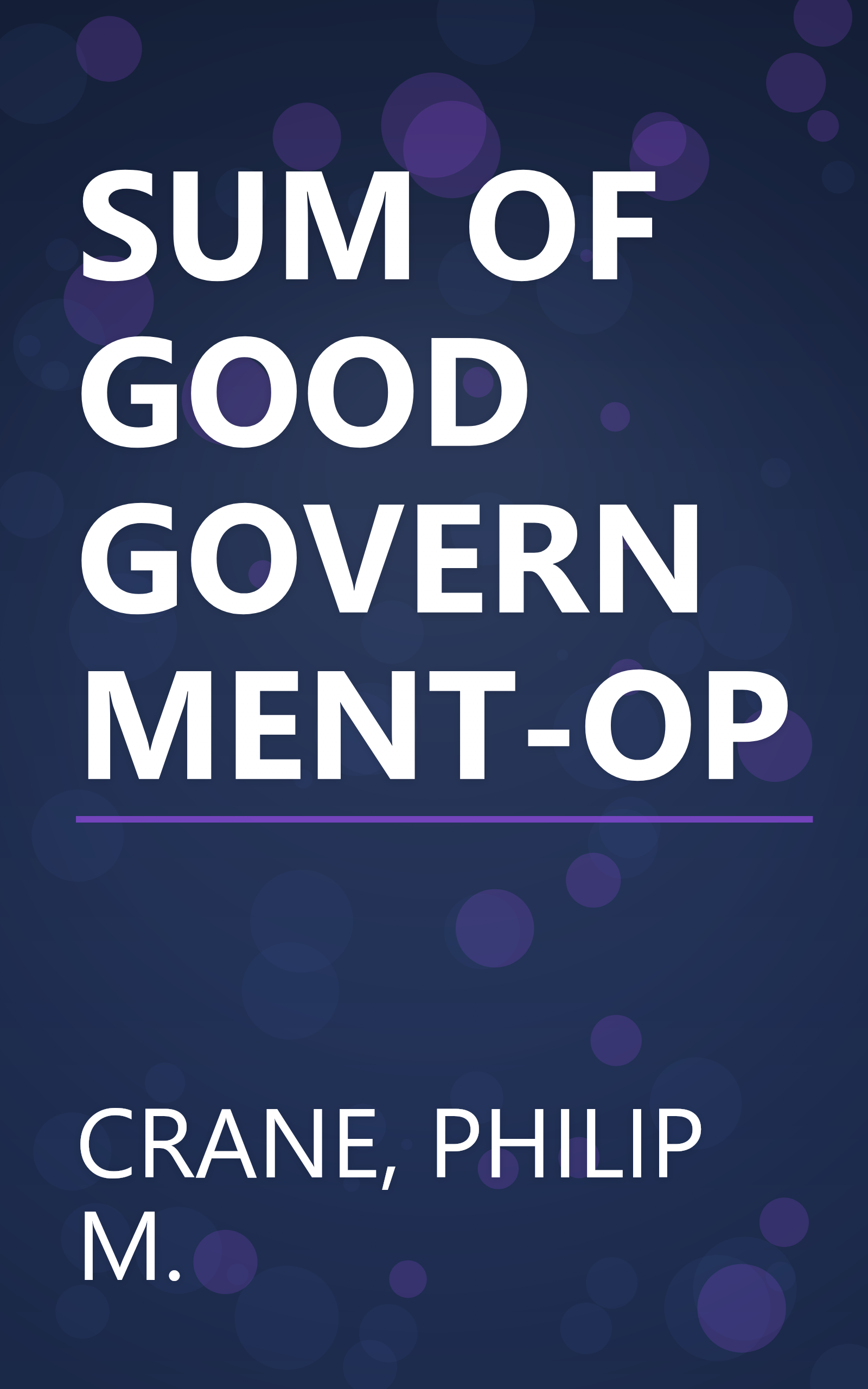SUM OF GOOD GOVERNMENT-OP book cover