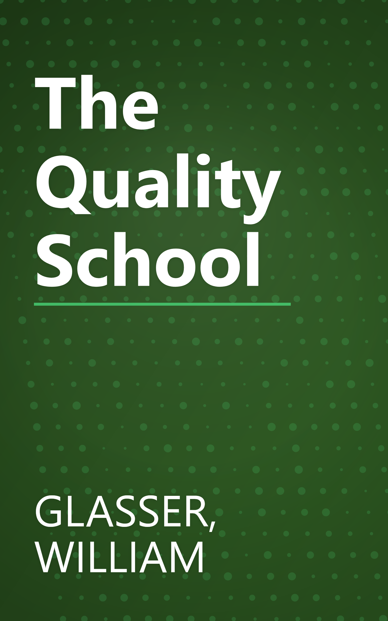 The Quality School book cover