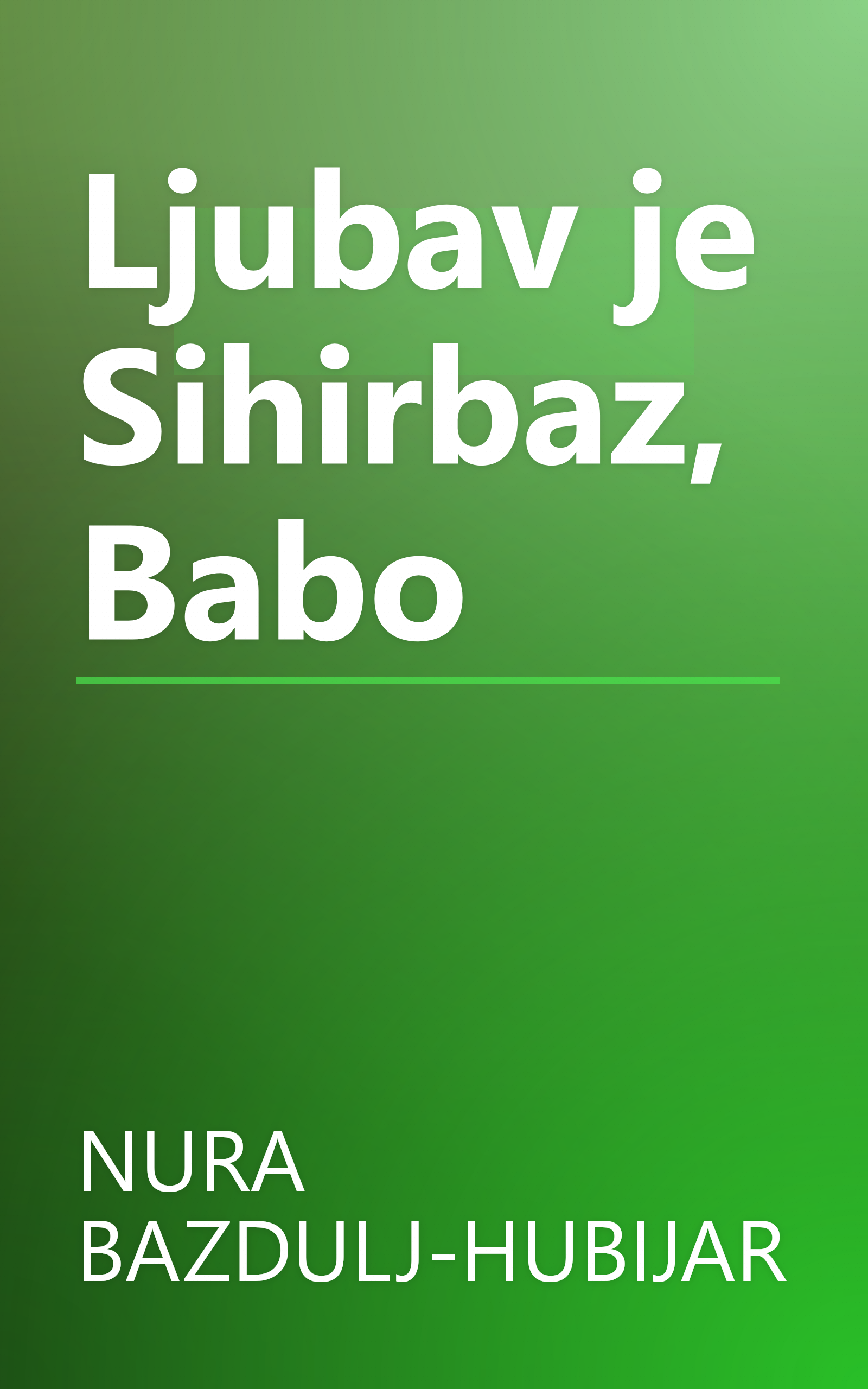 Ljubav je Sihirbaz, Babo book cover