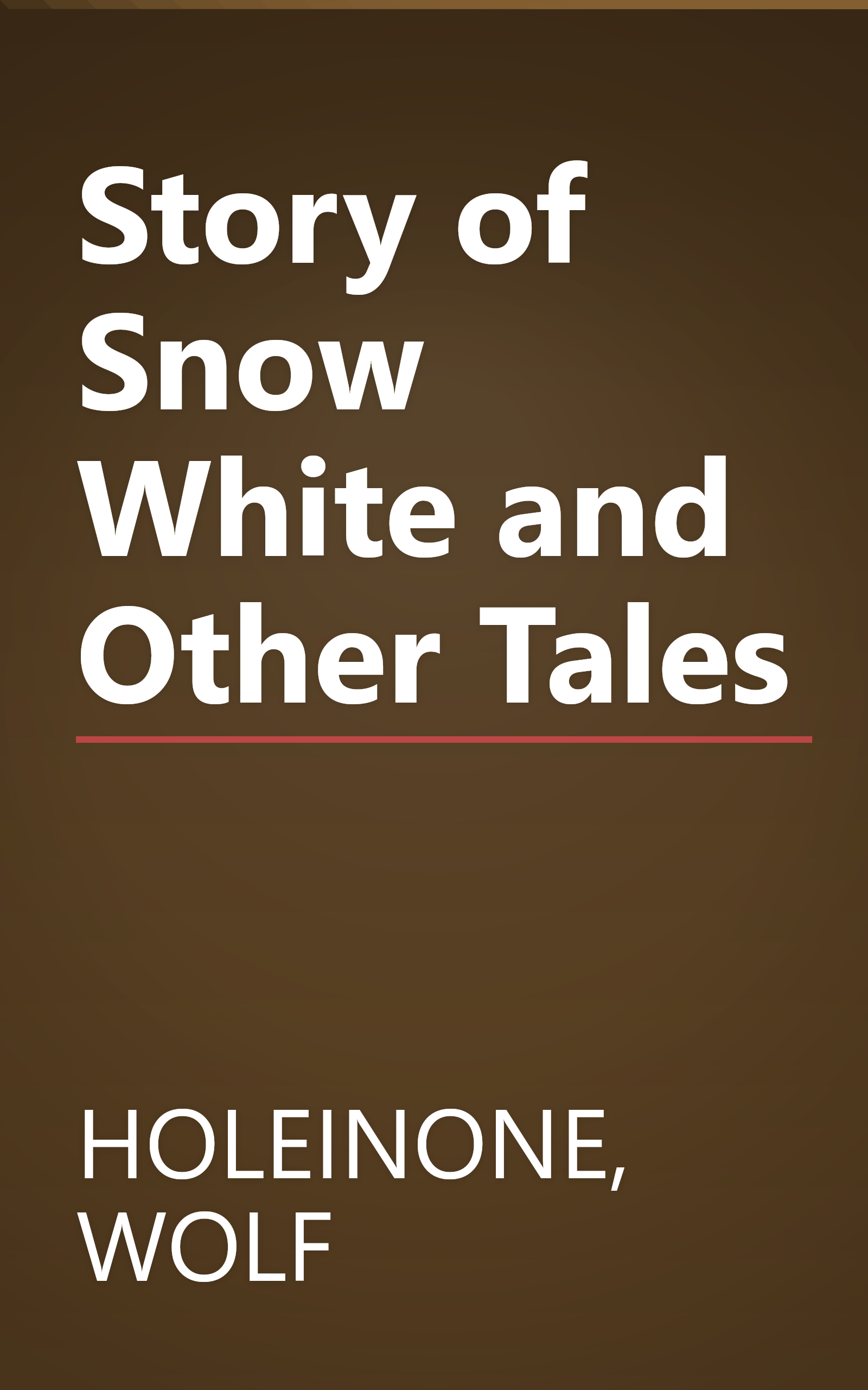 Story of Snow White and Other Tales book cover