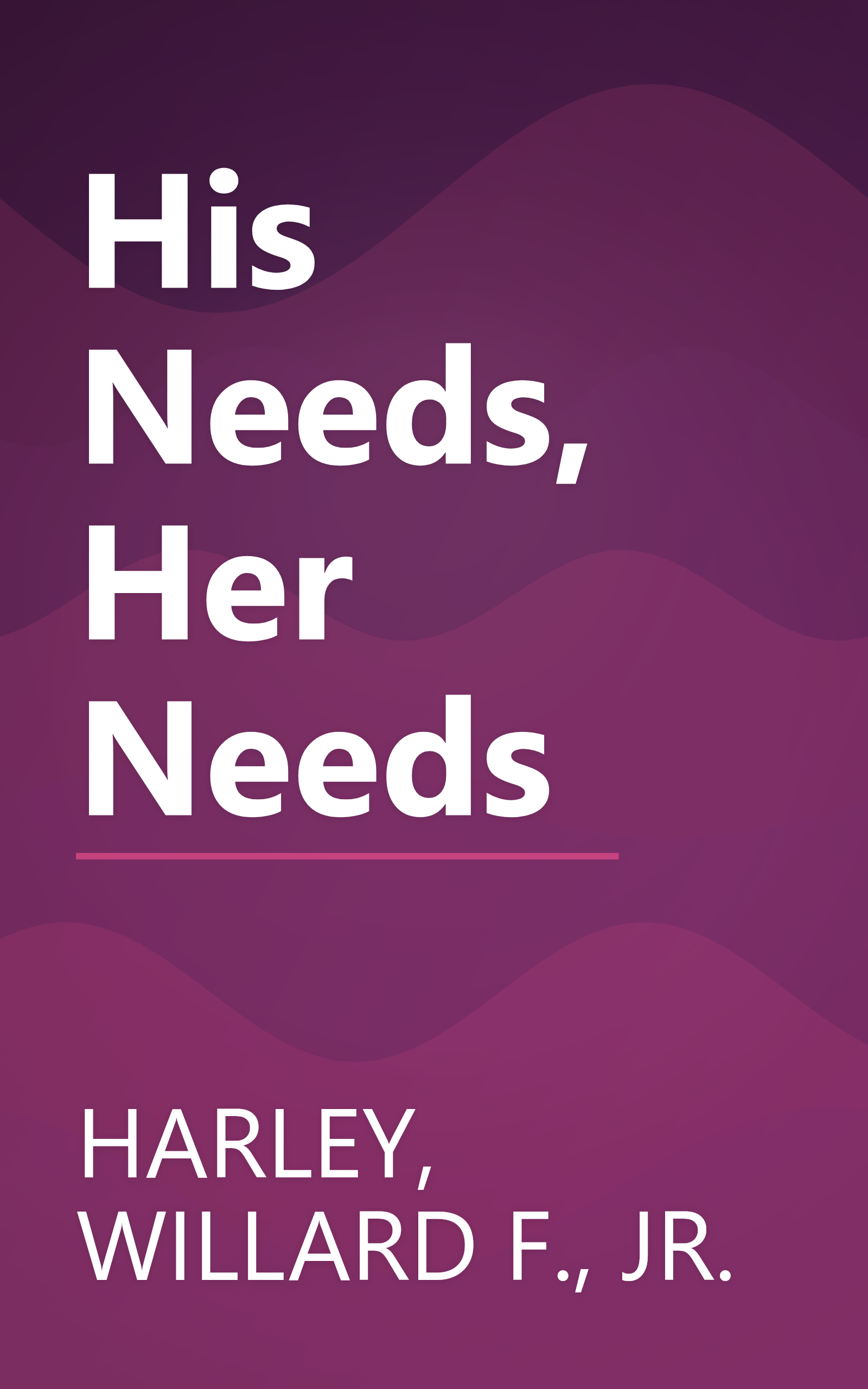 His Needs, Her Needs book cover
