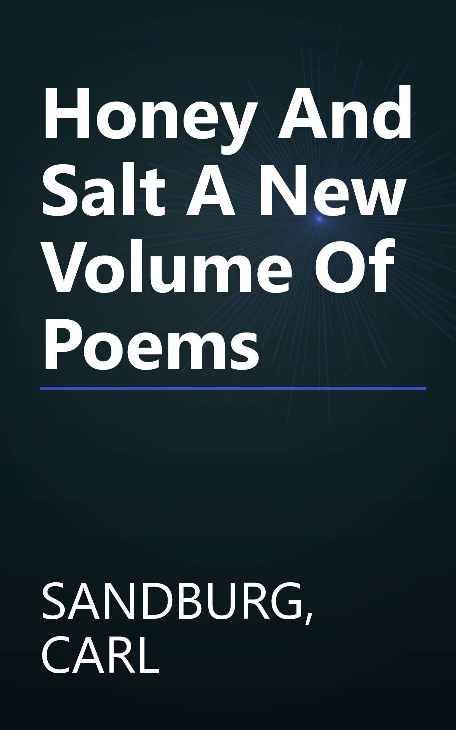 Honey And Salt A New Volume Of Poems book cover