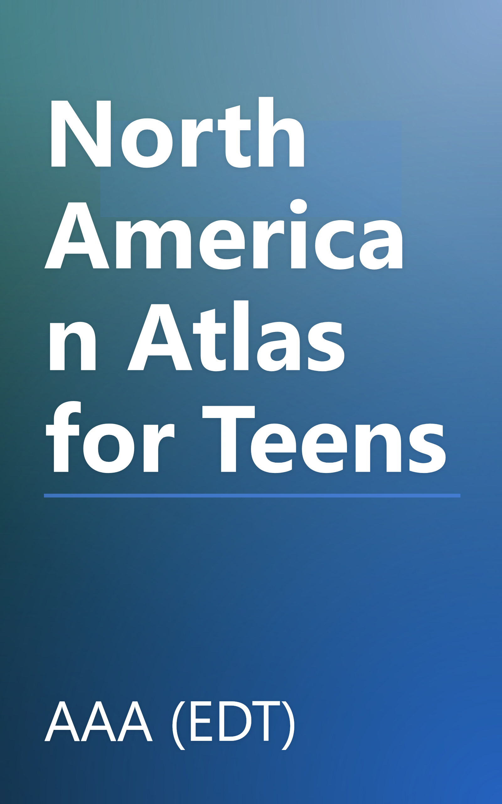 North American Atlas for Teens book cover
