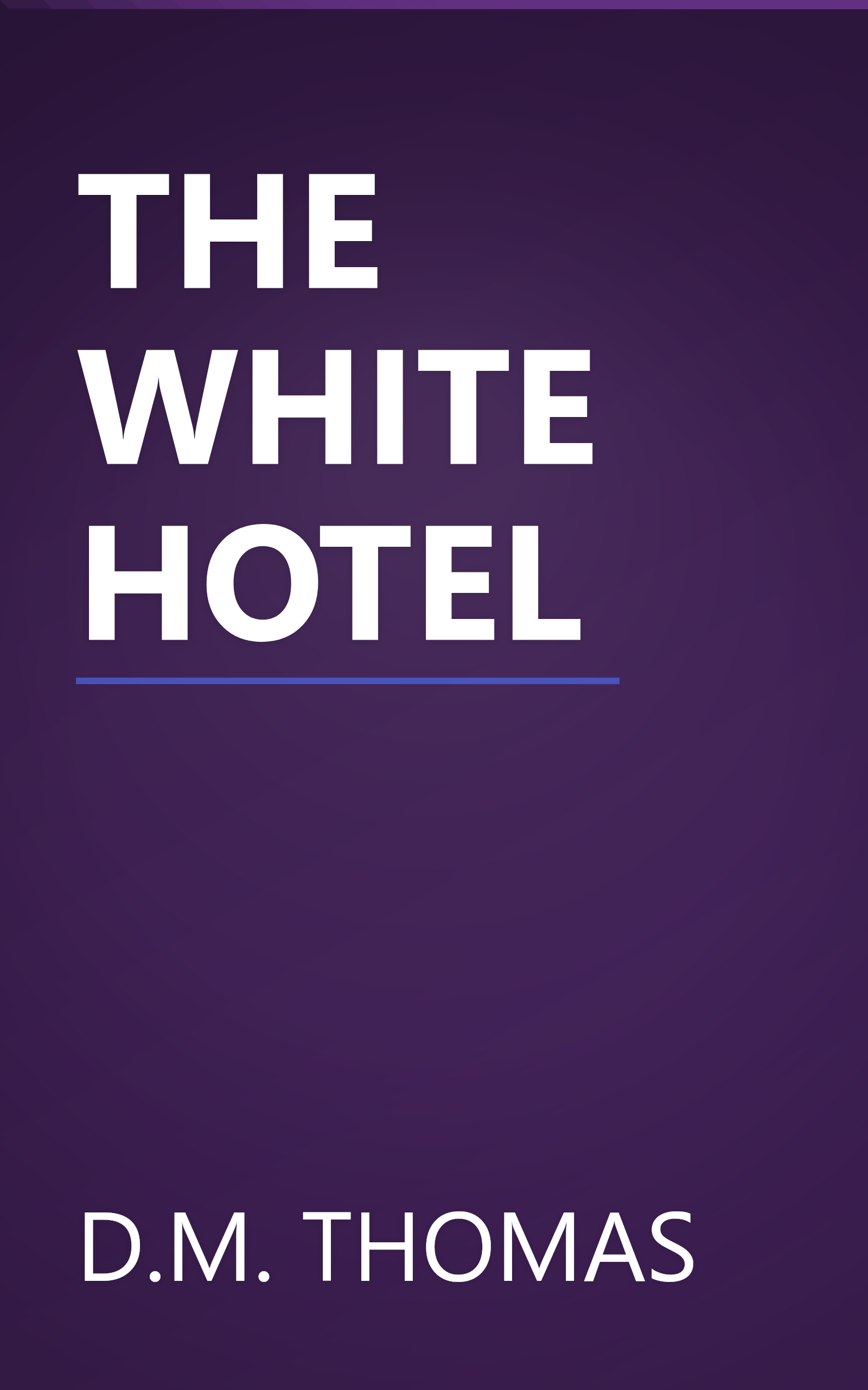 THE WHITE HOTEL book cover