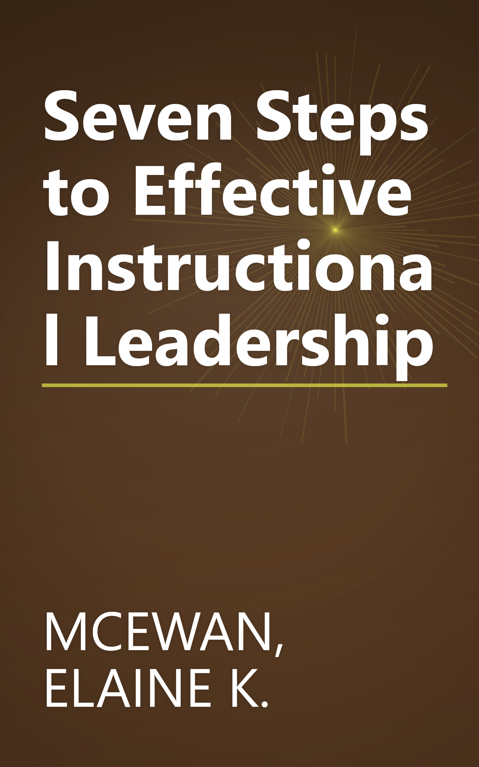 Seven Steps to Effective Instructional Leadership book cover