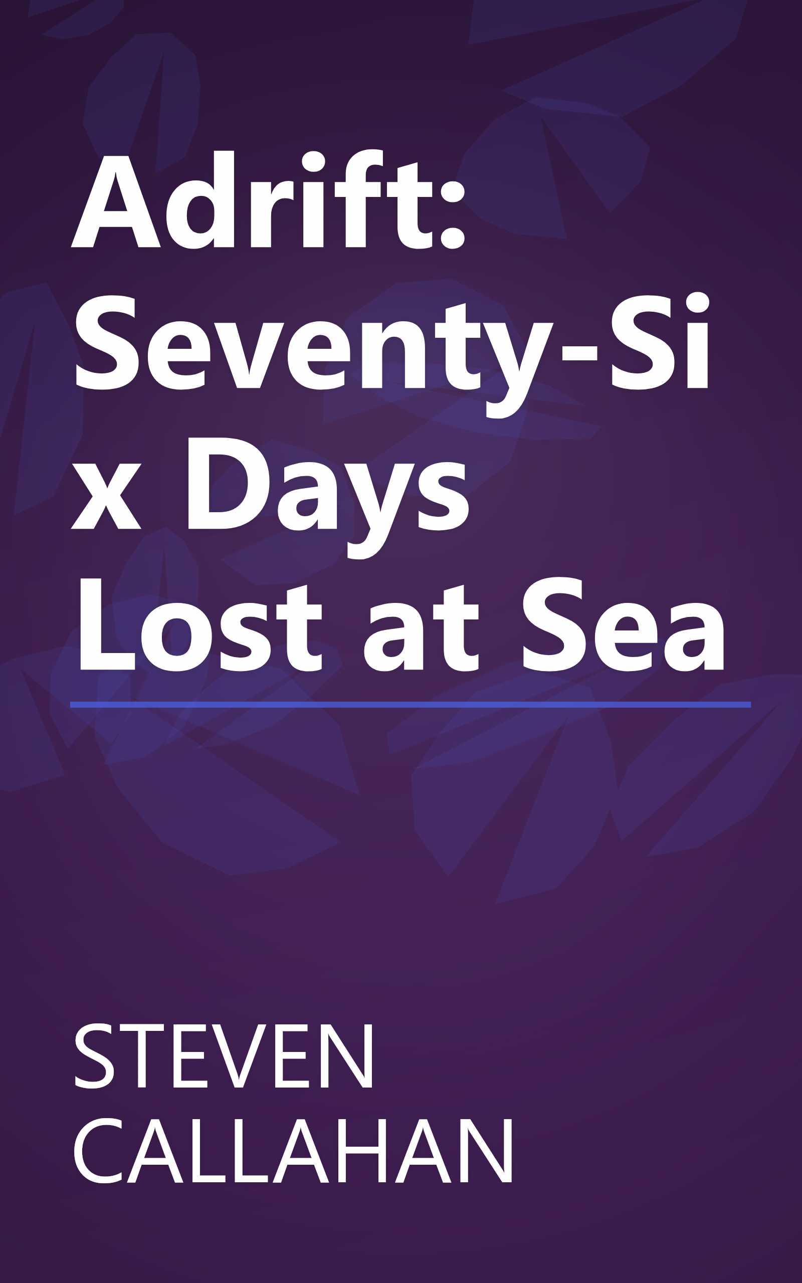Adrift: Seventy-Six Days Lost at Sea book cover
