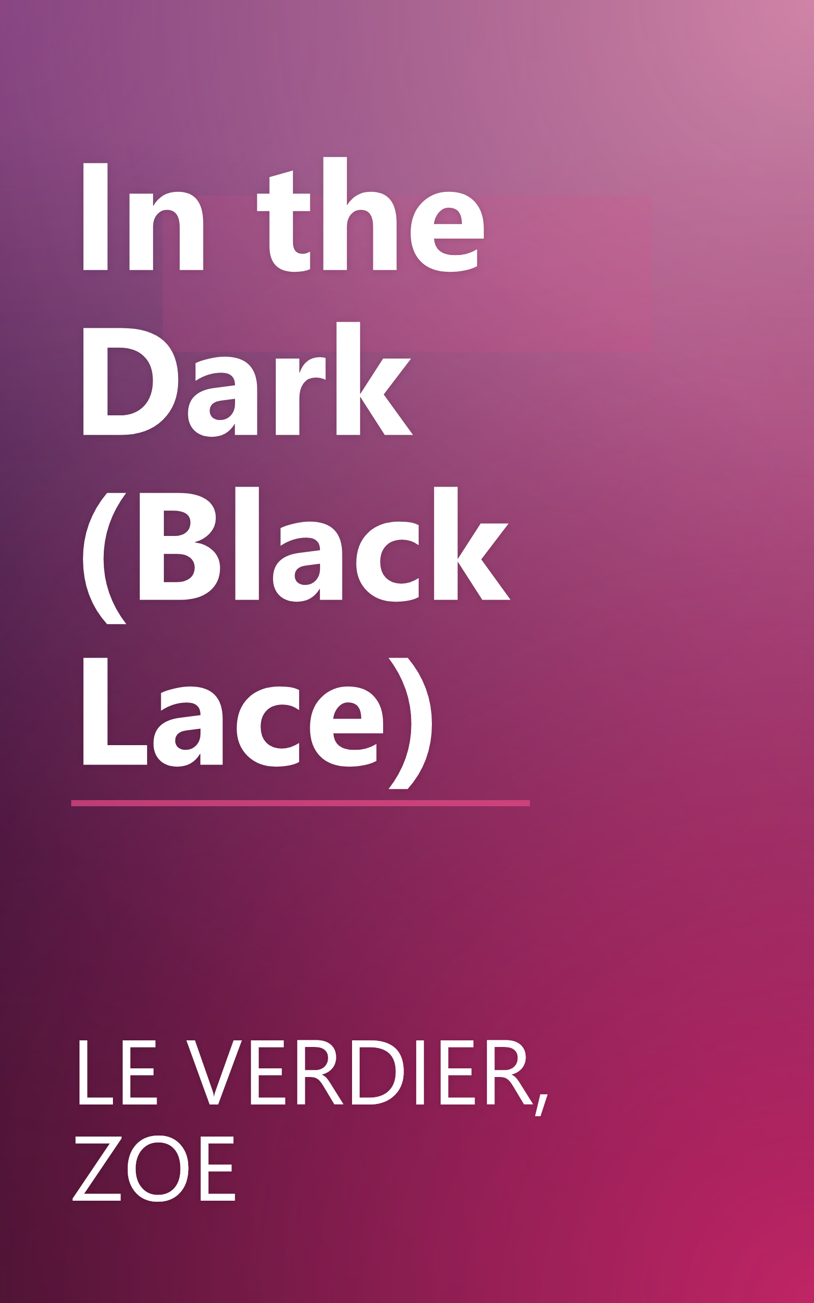 In the Dark (Black Lace) book cover