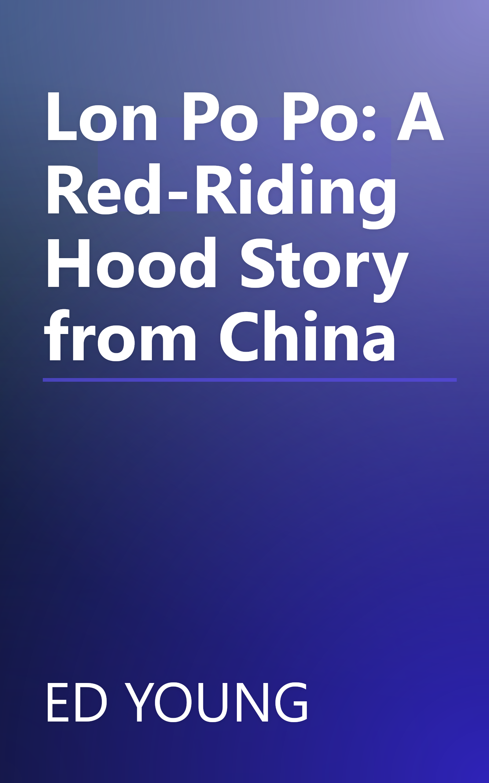 Lon Po Po: A Red-Riding Hood Story from China book cover