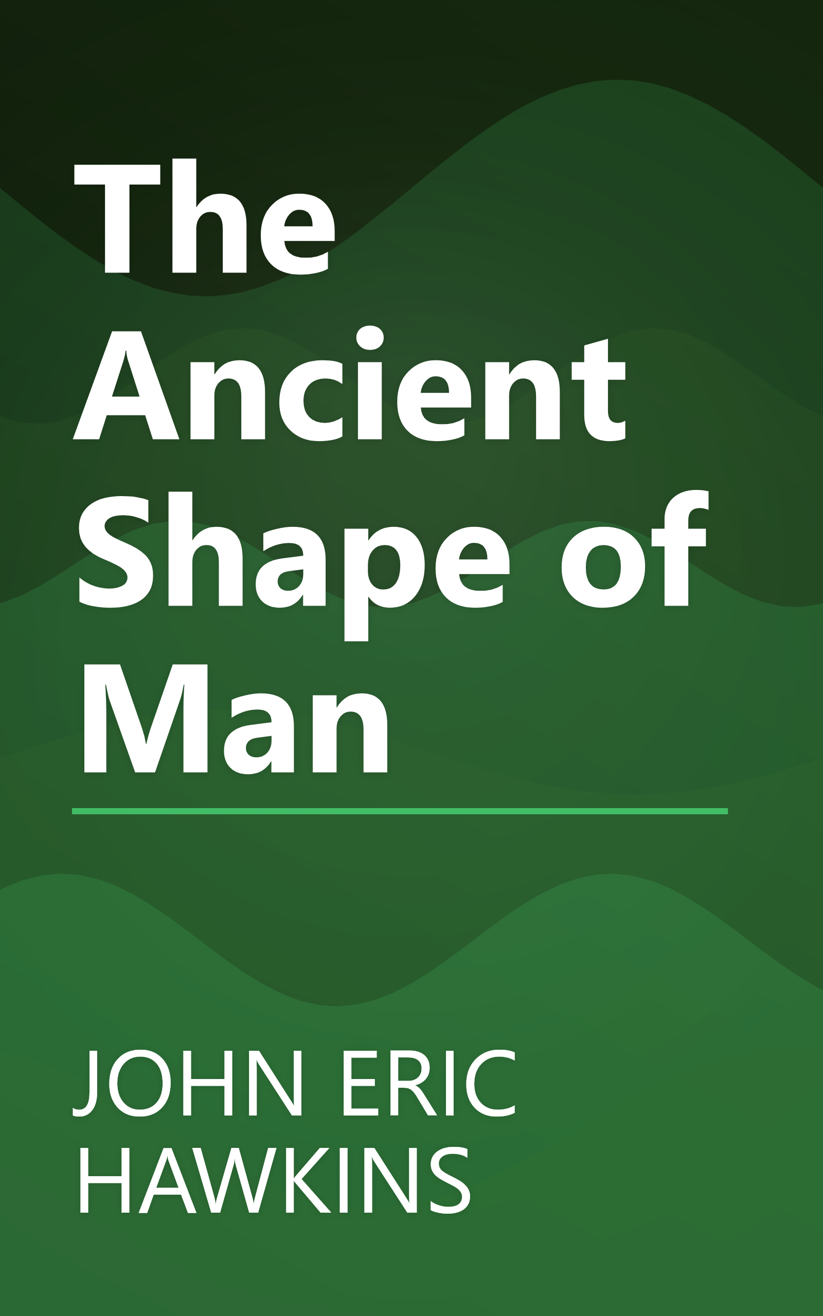 The Ancient Shape of Man book cover