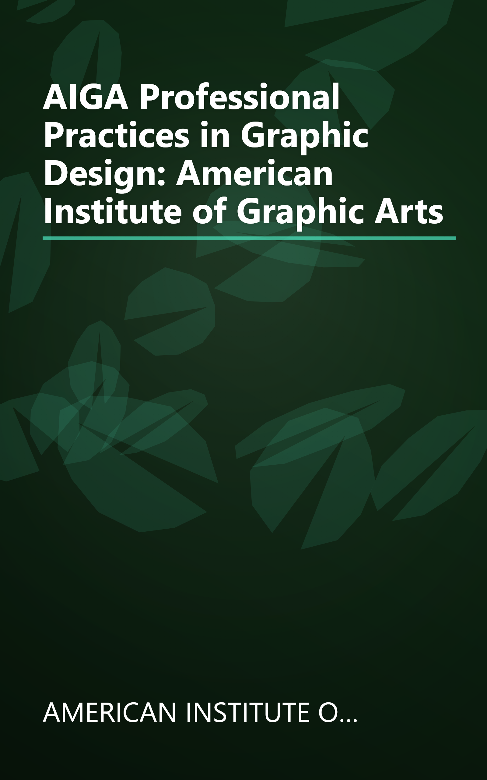 AIGA Professional Practices in Graphic Design: American Institute of Graphic Arts book cover