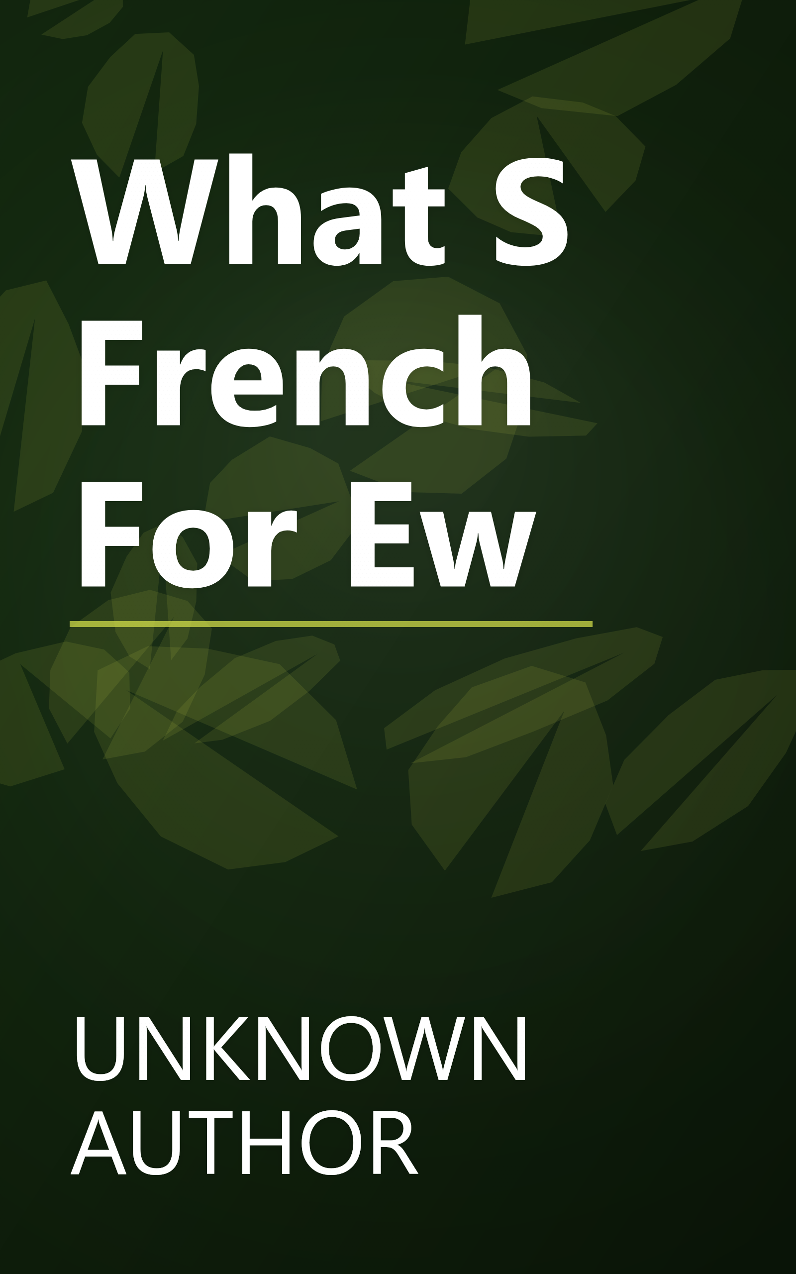 What S French For  Ew book cover