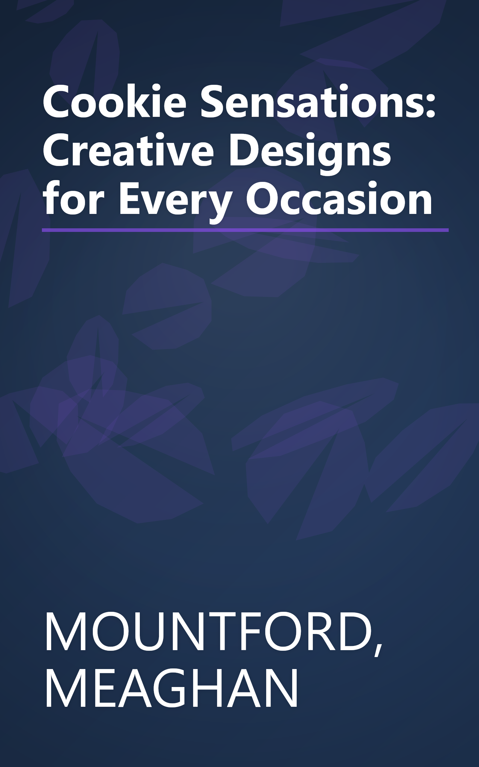 Cookie Sensations: Creative Designs for Every Occasion book cover