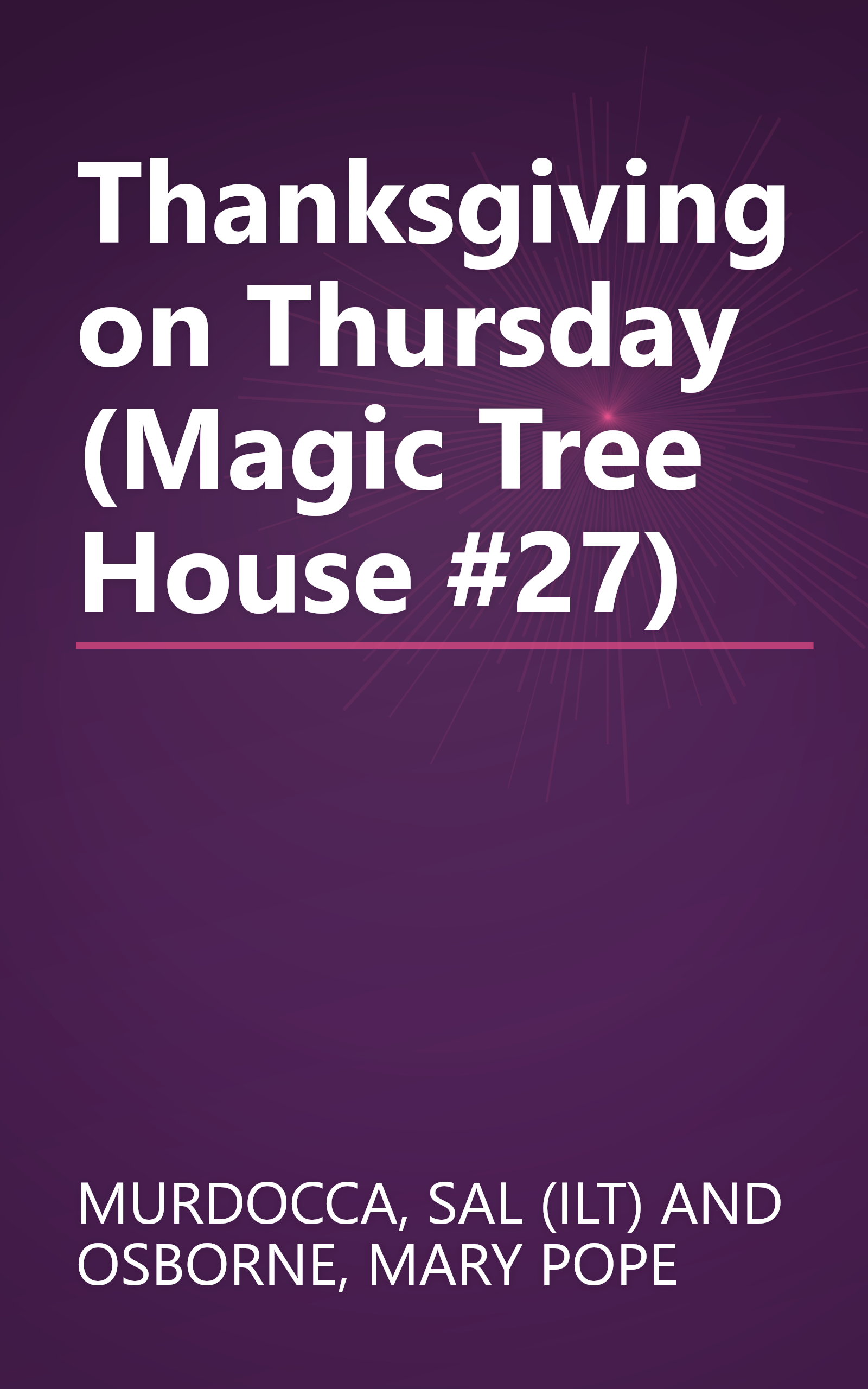 Thanksgiving on Thursday (Magic Tree House #27) book cover