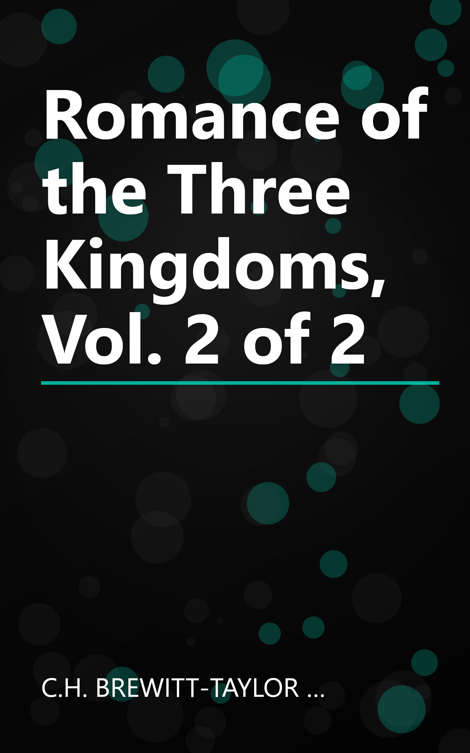 Romance of the Three Kingdoms, Vol. 2 of 2 book cover