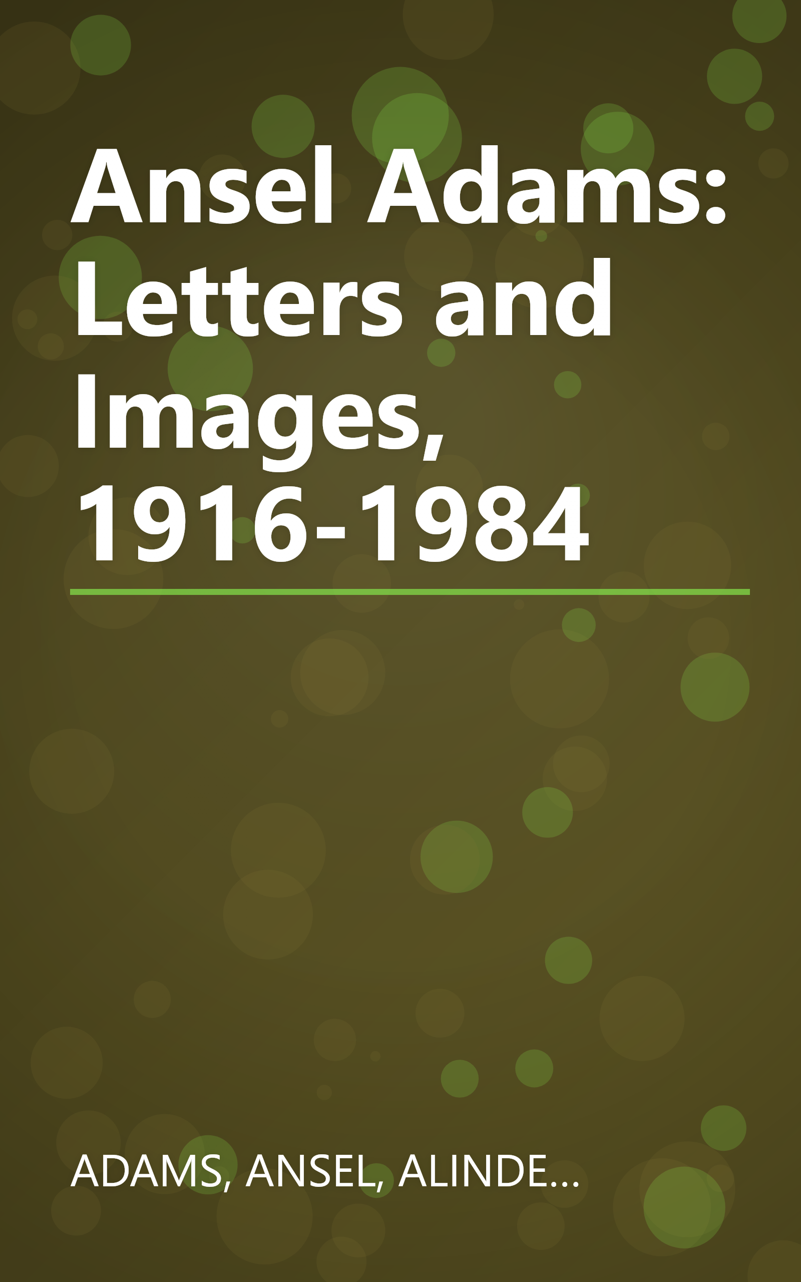 Ansel Adams: Letters and Images, 1916-1984 book cover