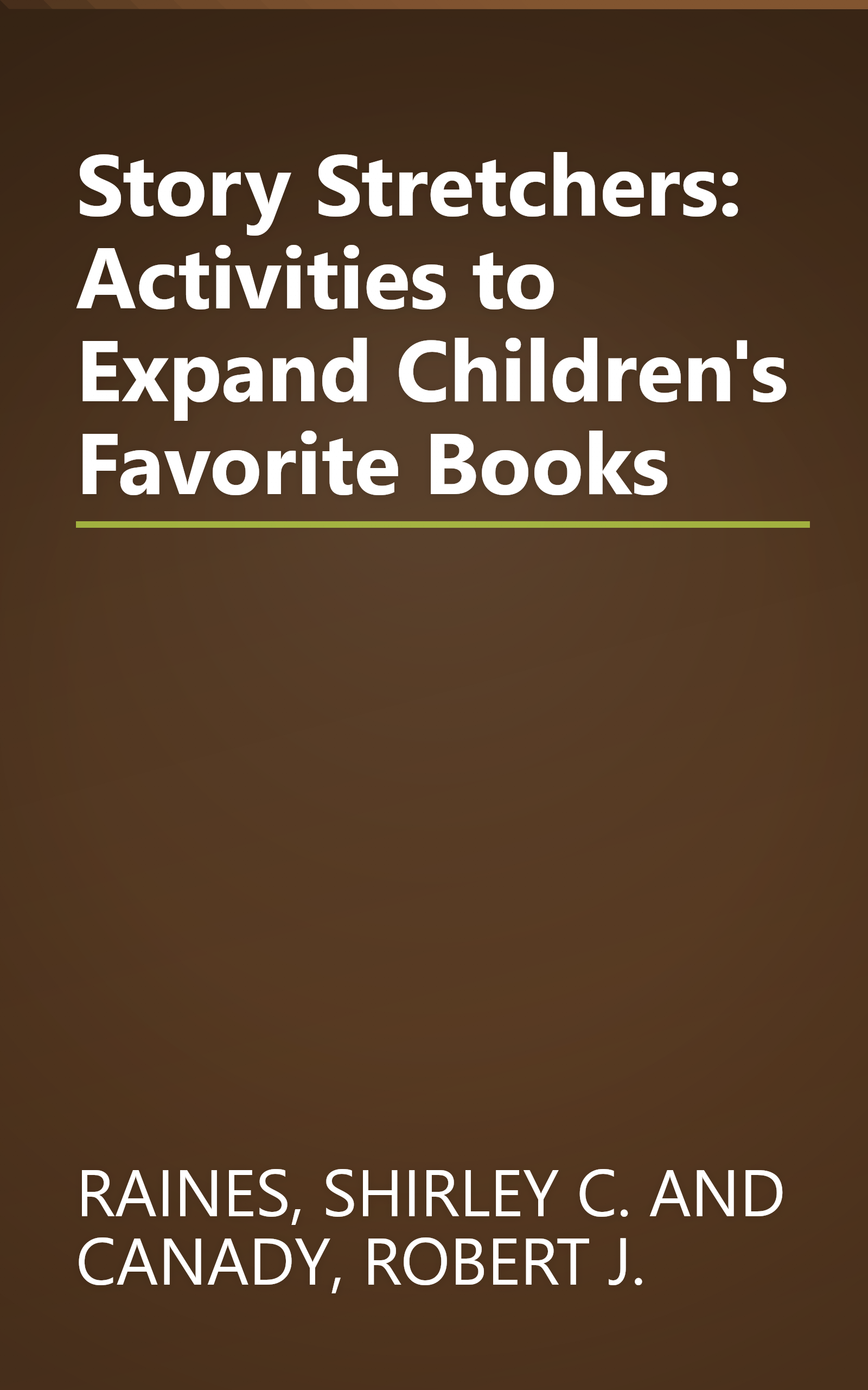 Story Stretchers: Activities to Expand Children's Favorite Books book cover