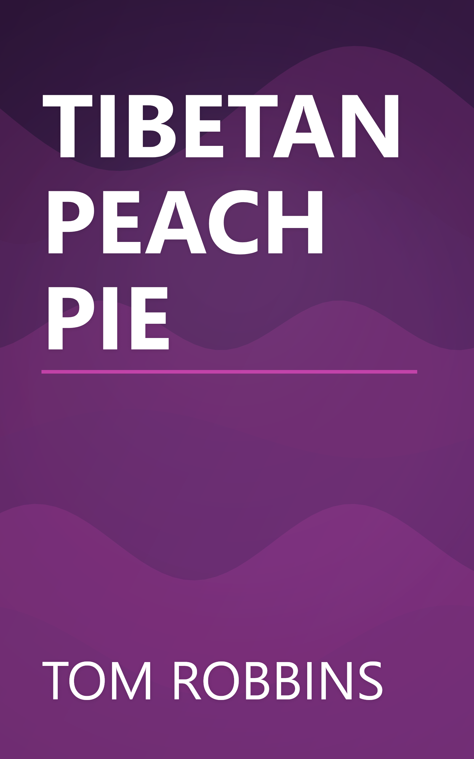TIBETAN PEACH PIE book cover