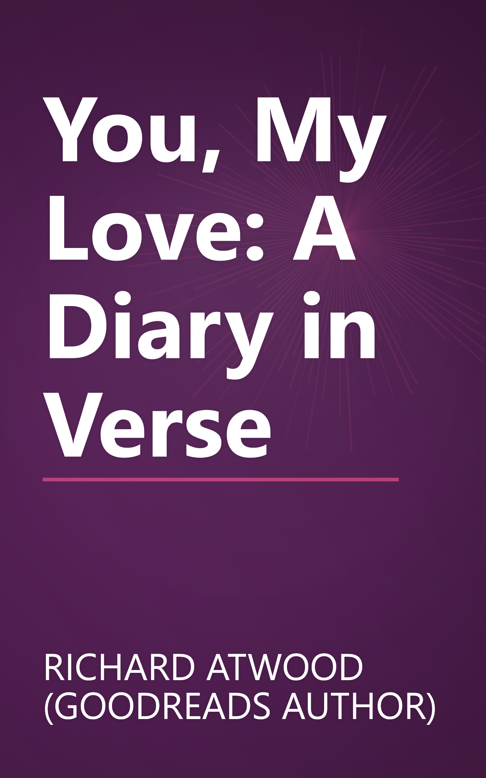 You, My Love: A Diary in Verse book cover