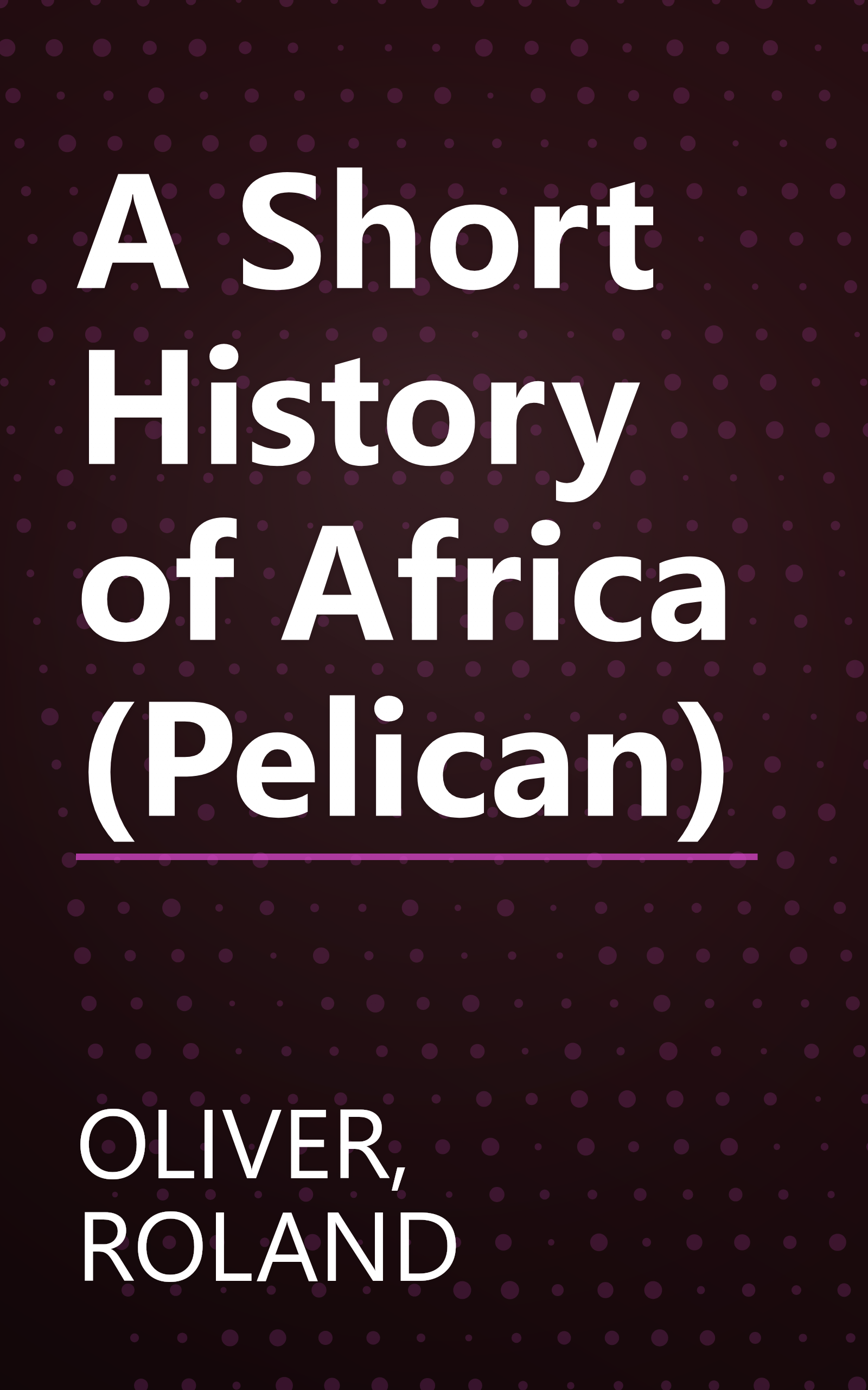 A Short History of Africa (Pelican) book cover