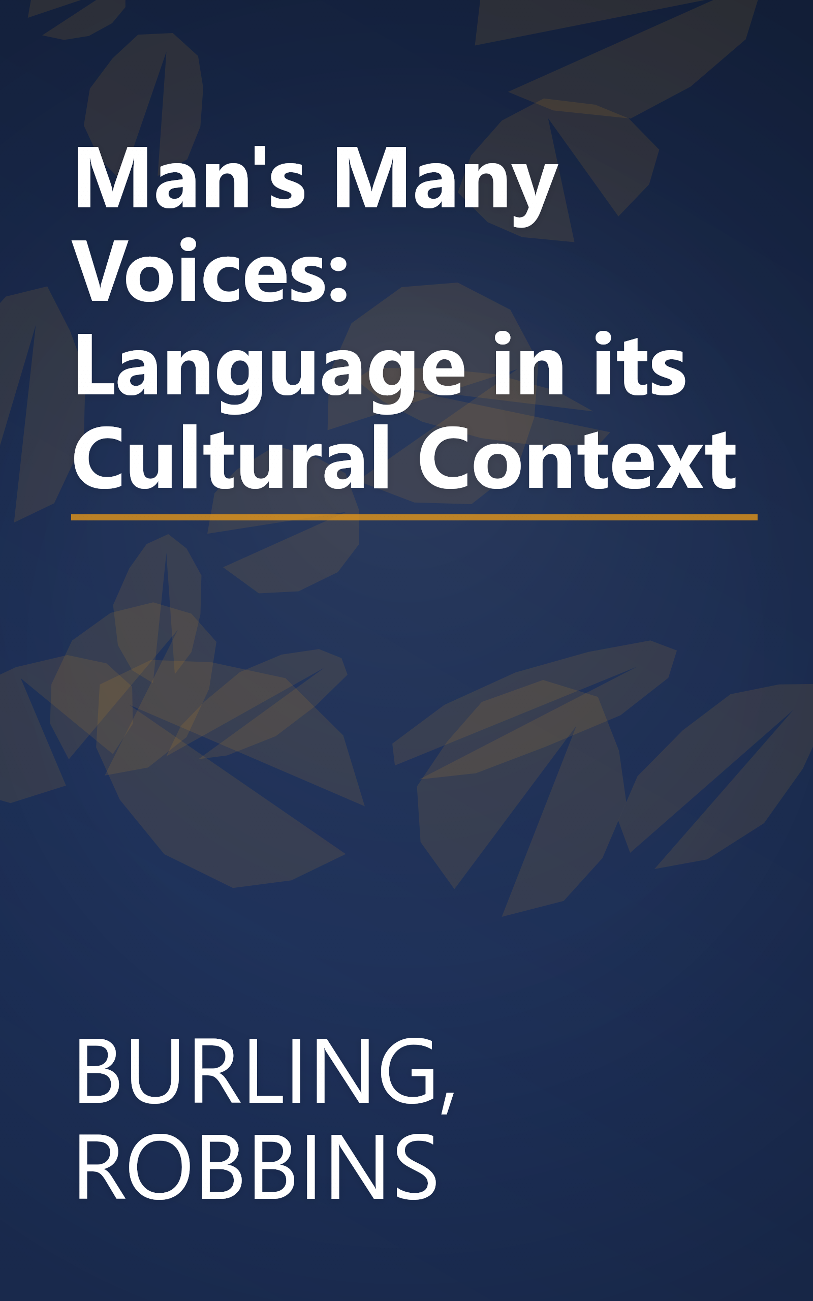 Man's Many Voices: Language in its Cultural Context book cover